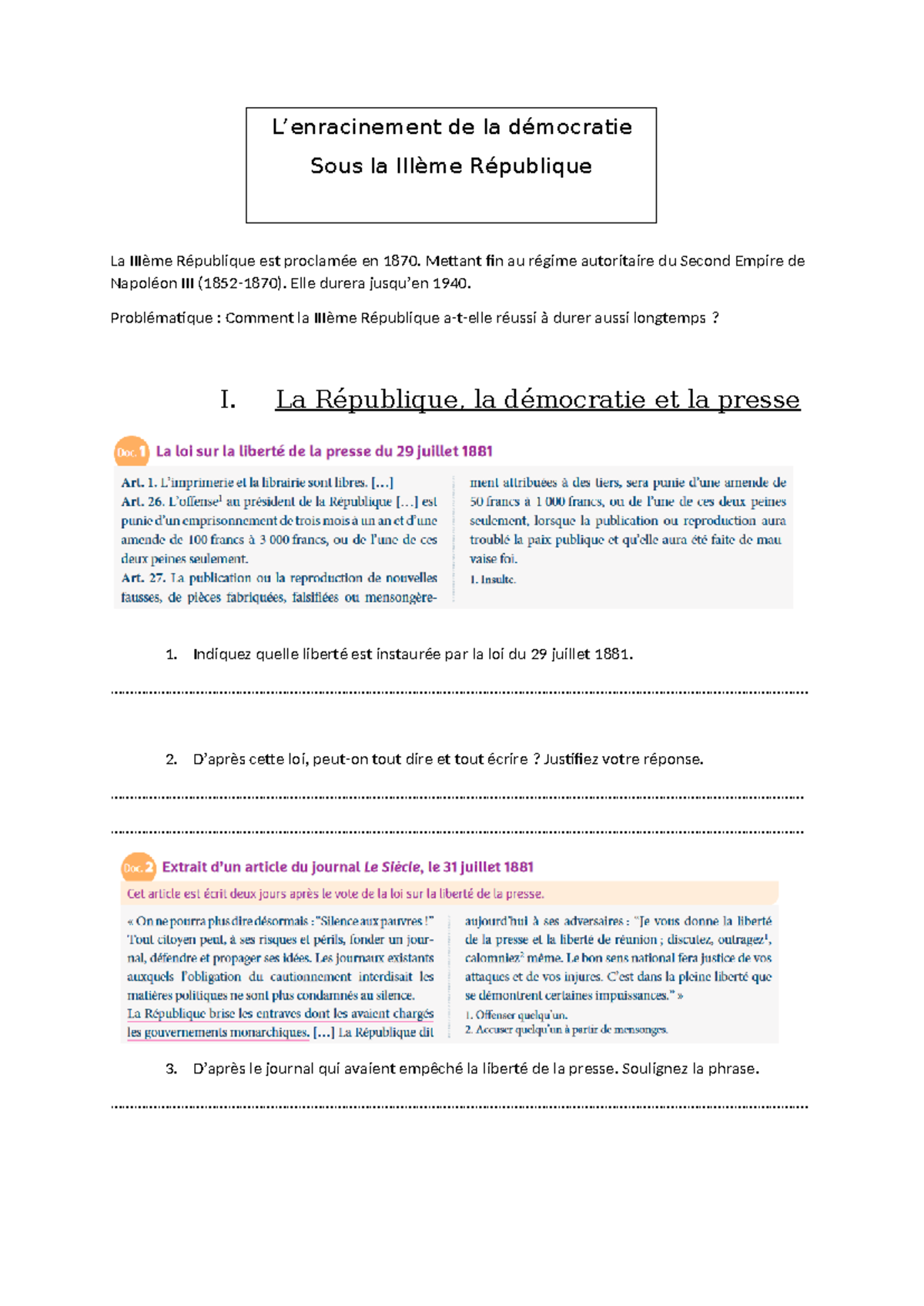 Seance 3 la 3eme republique - La IIIème République est proclamée en 1870. Mettant fin au régime ...
