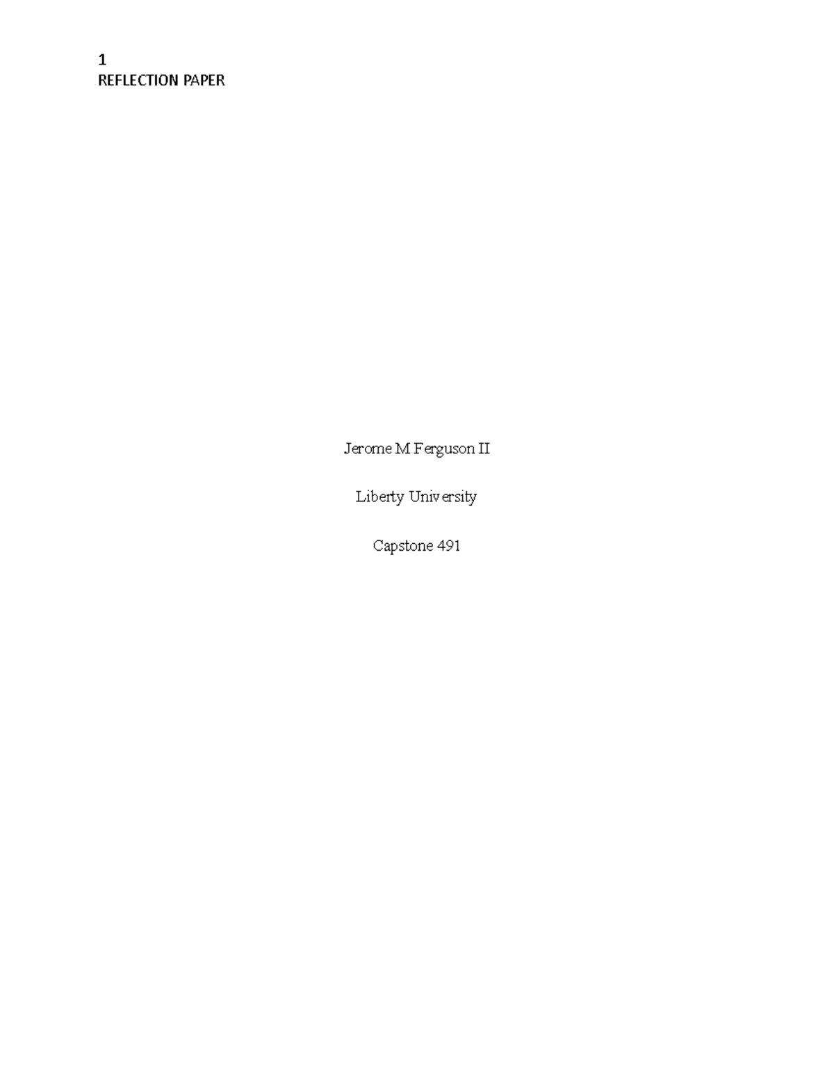 Reflection paper - 1 REFLECTION PAPER Jerome M Ferguson II Liberty ...