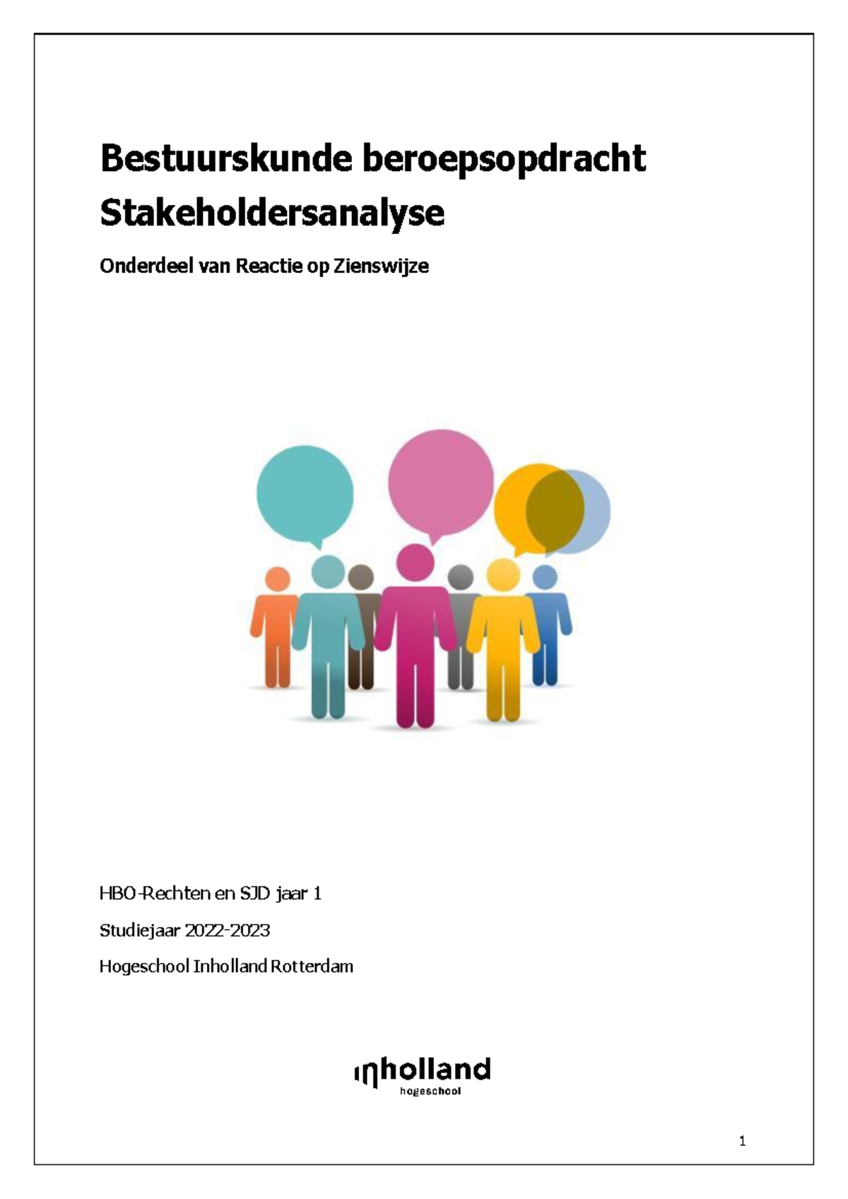 Beroepsopdracht Stakeholdersanalyse uitwerking 2021 - Bestuurskunde beroepsopdracht - Studeersnel