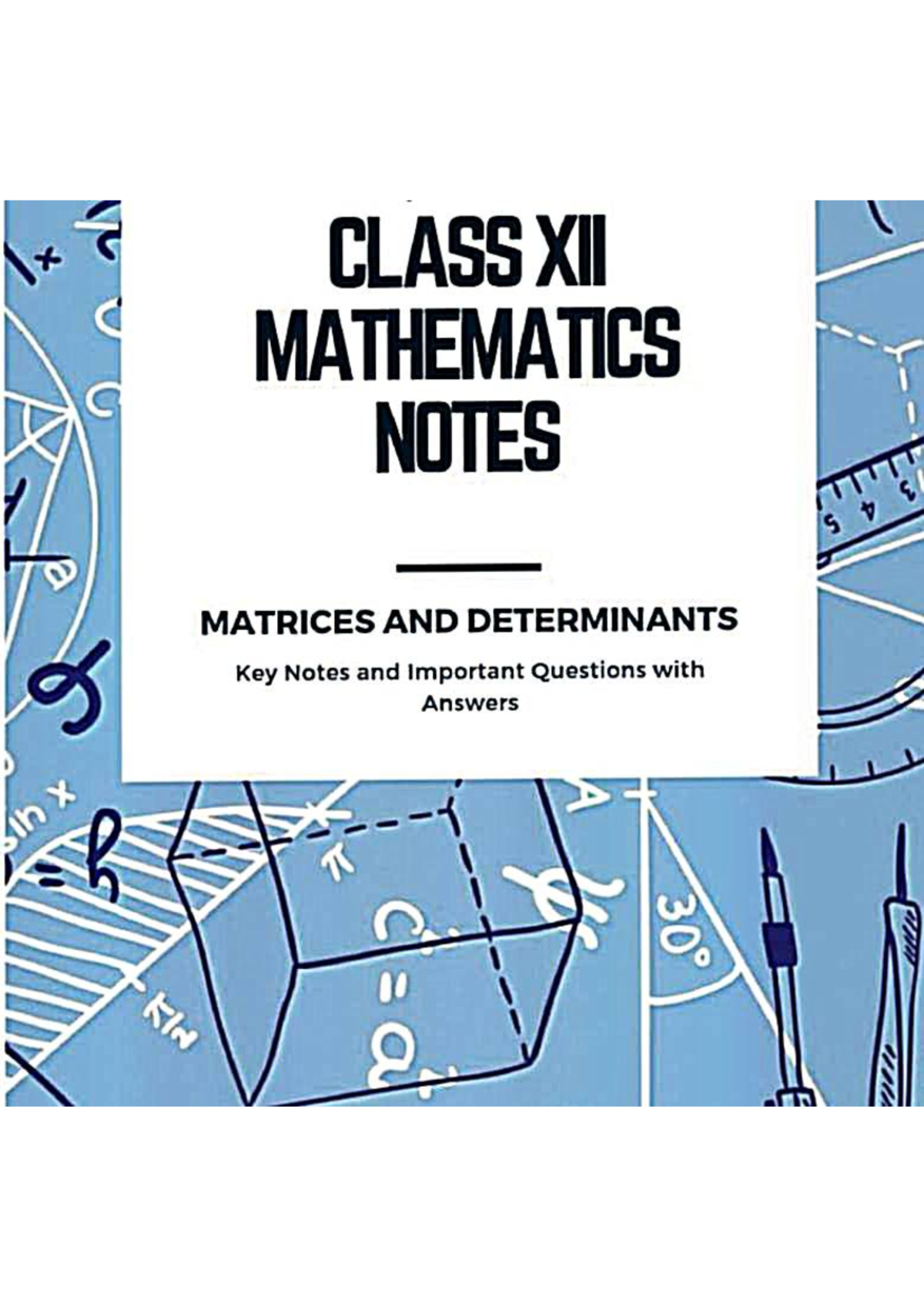 Class 12 mathematics notes chapter Matrices AND Determinants - Elements ...