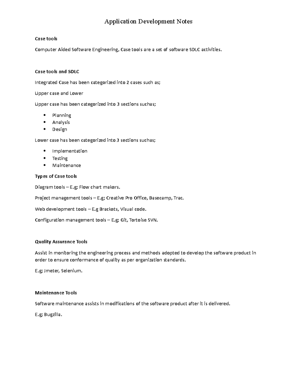 Ad Notes Nothing Much Case Tools Computer Aided Software Engineering Case Tools Are A Set
