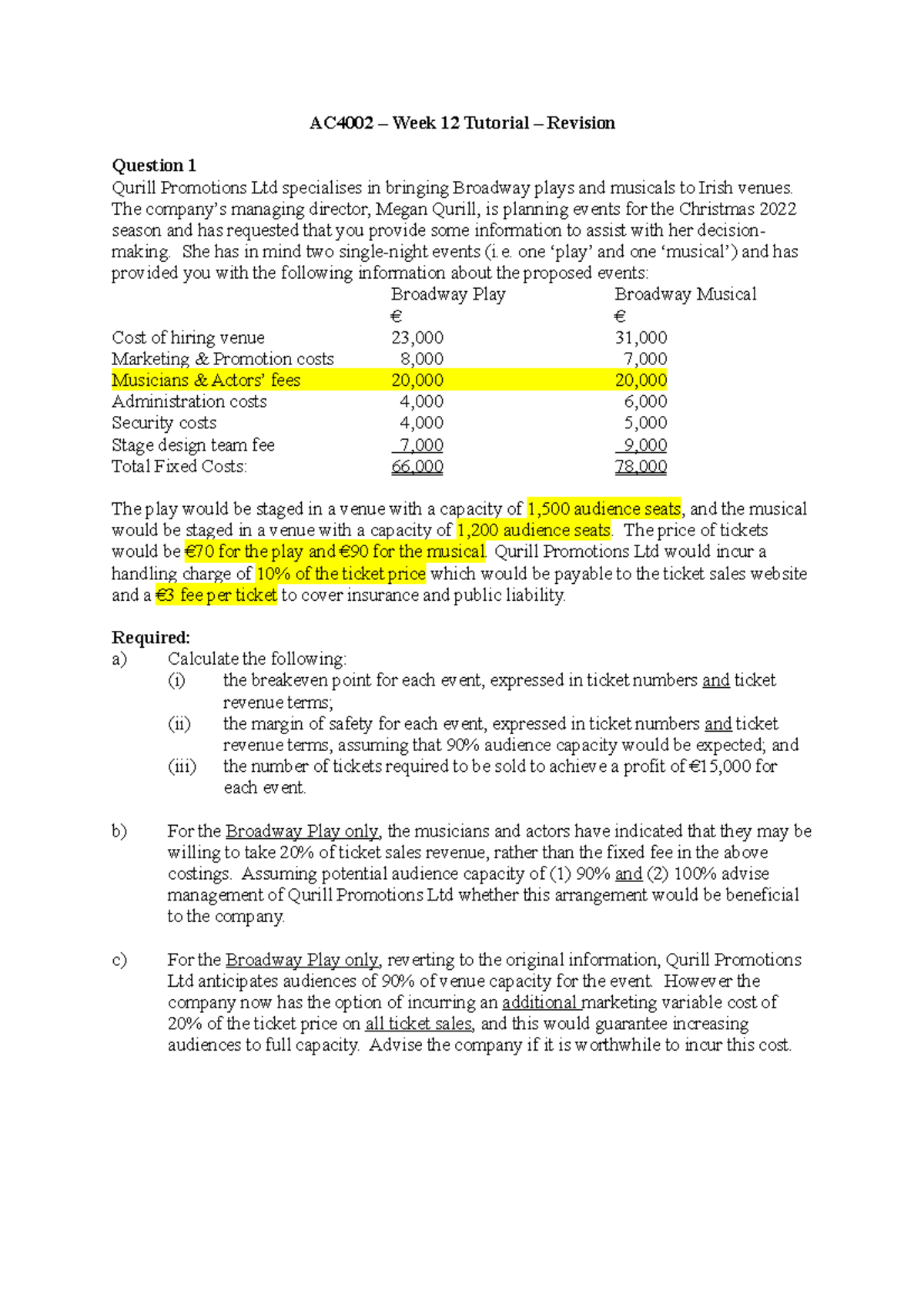 AC4002 week 12 Question - AC4002 – Week 12 Tutorial – Revision Question 1 Qurill Promotions Ltd ...