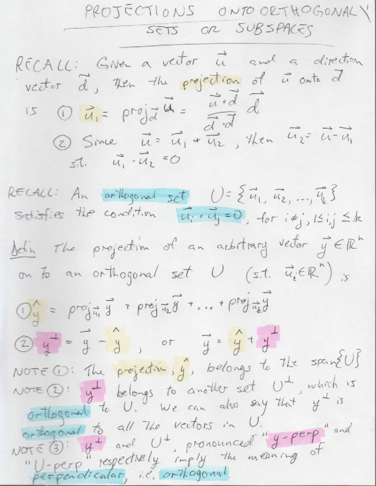 Notes on Projections on to Orthogonal Sets or Subspaces - Math 1104 ...