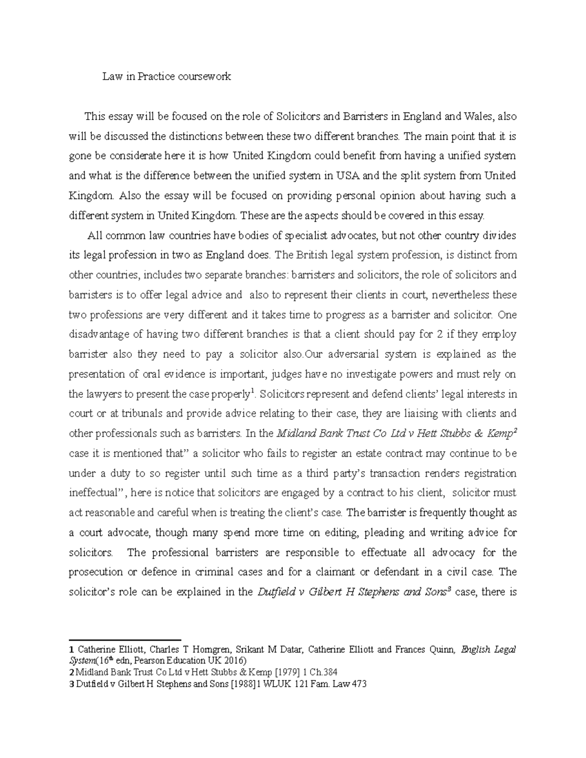 Coursework - Law in Practice coursework This essay will be focused on ...