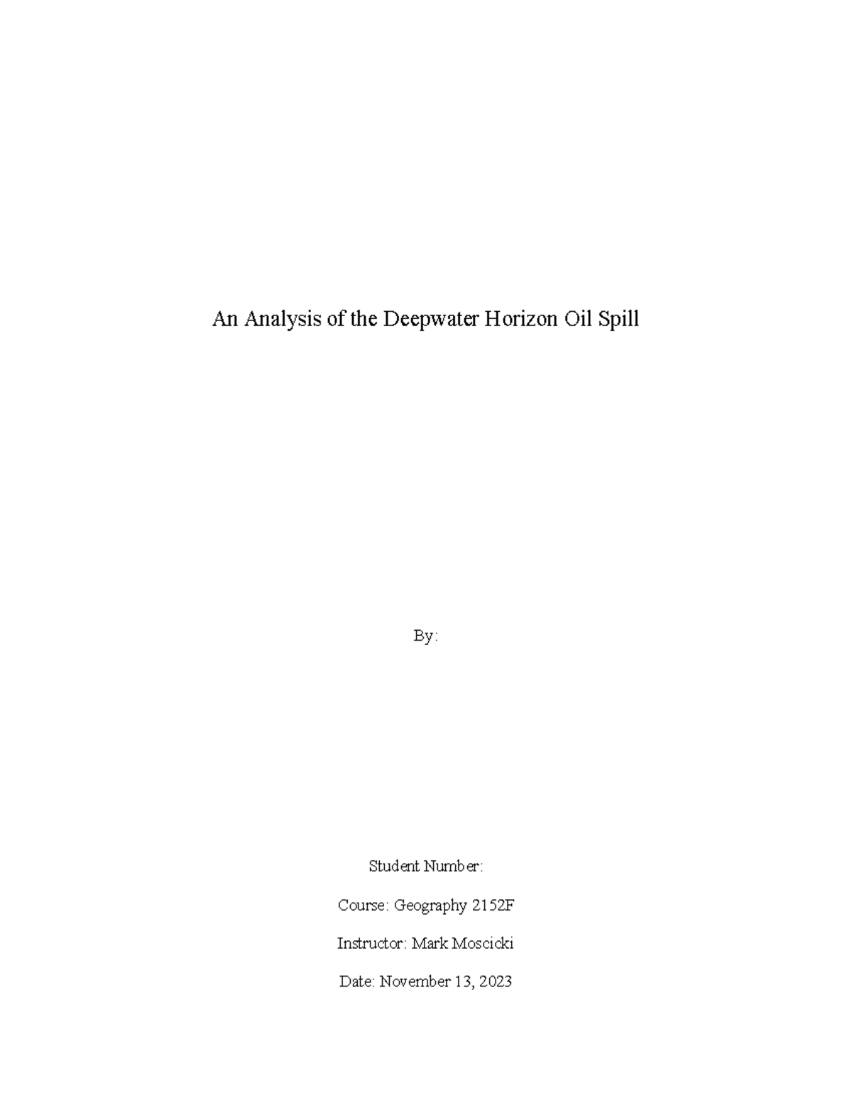 Deepwater Horison Oil Spill-2152Essay copy - An Analysis of the ...