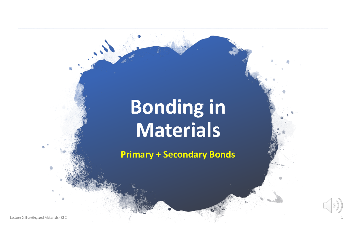 Lecture 1-Part 2-Atomic Bondings - Warning: TT: undefined function: 32 Warning: TT: undefined ...