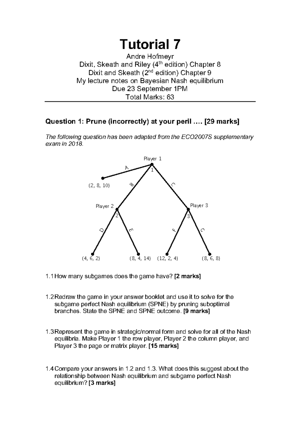 ECO2007 S - 2019 - Tutorial 7 - Tutorial 7 Andre Hofmeyr Dixit, Skeath ...