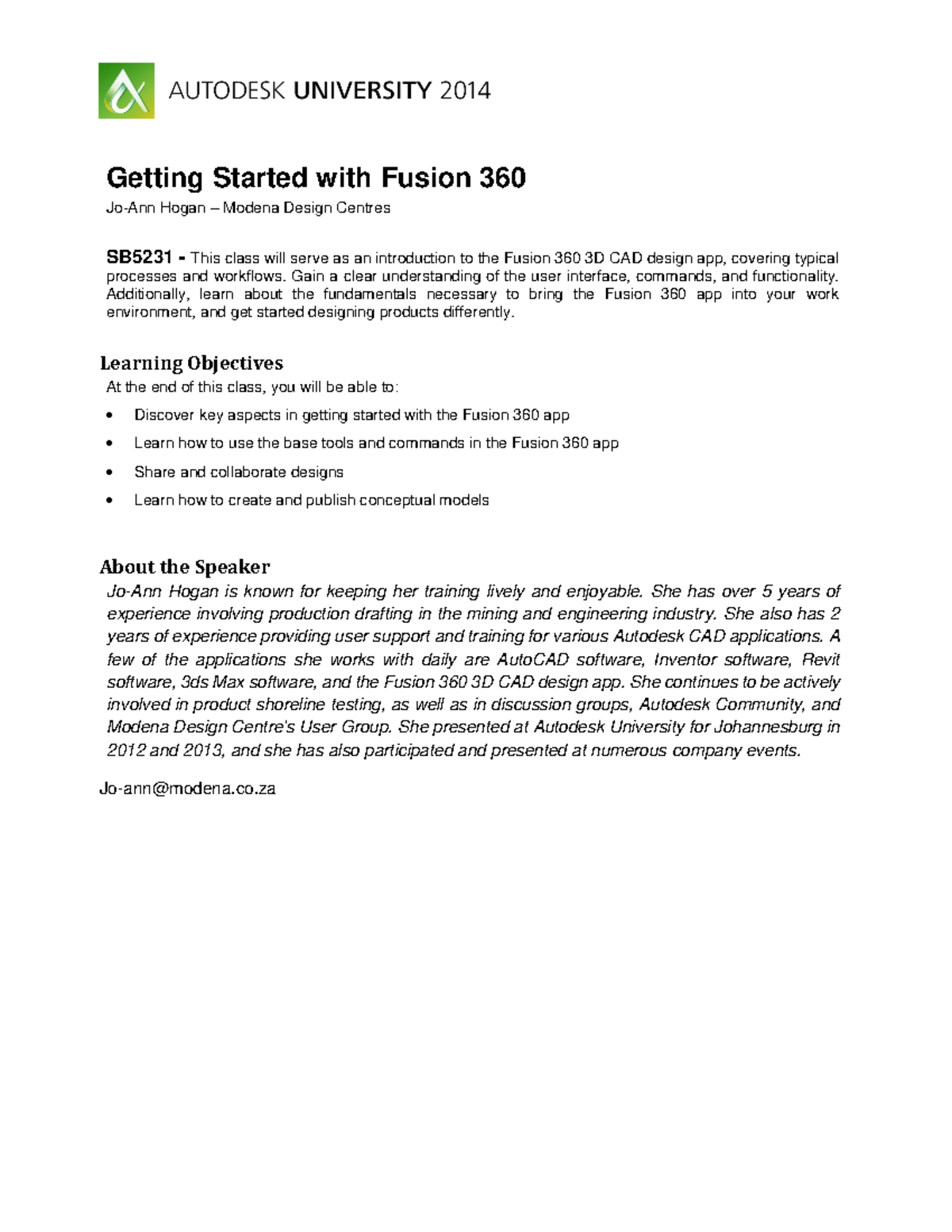 Getting Started with Fusion 360 - Jo-Ann Hogan – Modena Design Centres SB5231 - This class will ...