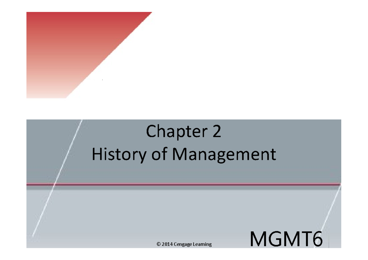 Mgt lesson 2 - lecturre notes on history of management - Chapter ...