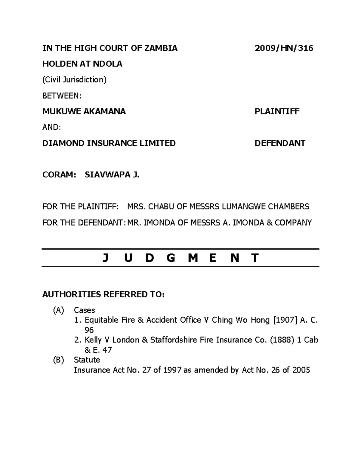 Akamana V Diamond Insurance - IN THE HIGH COURT OF ZAMBIA 2009/HN ...