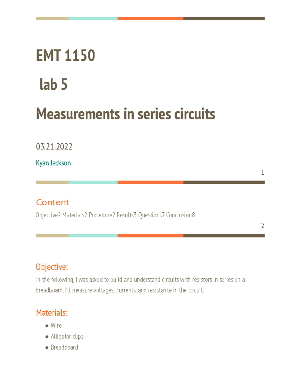 Lab report - EMT 1150 lab 5 Measurements in series circuits 03 .21 ...