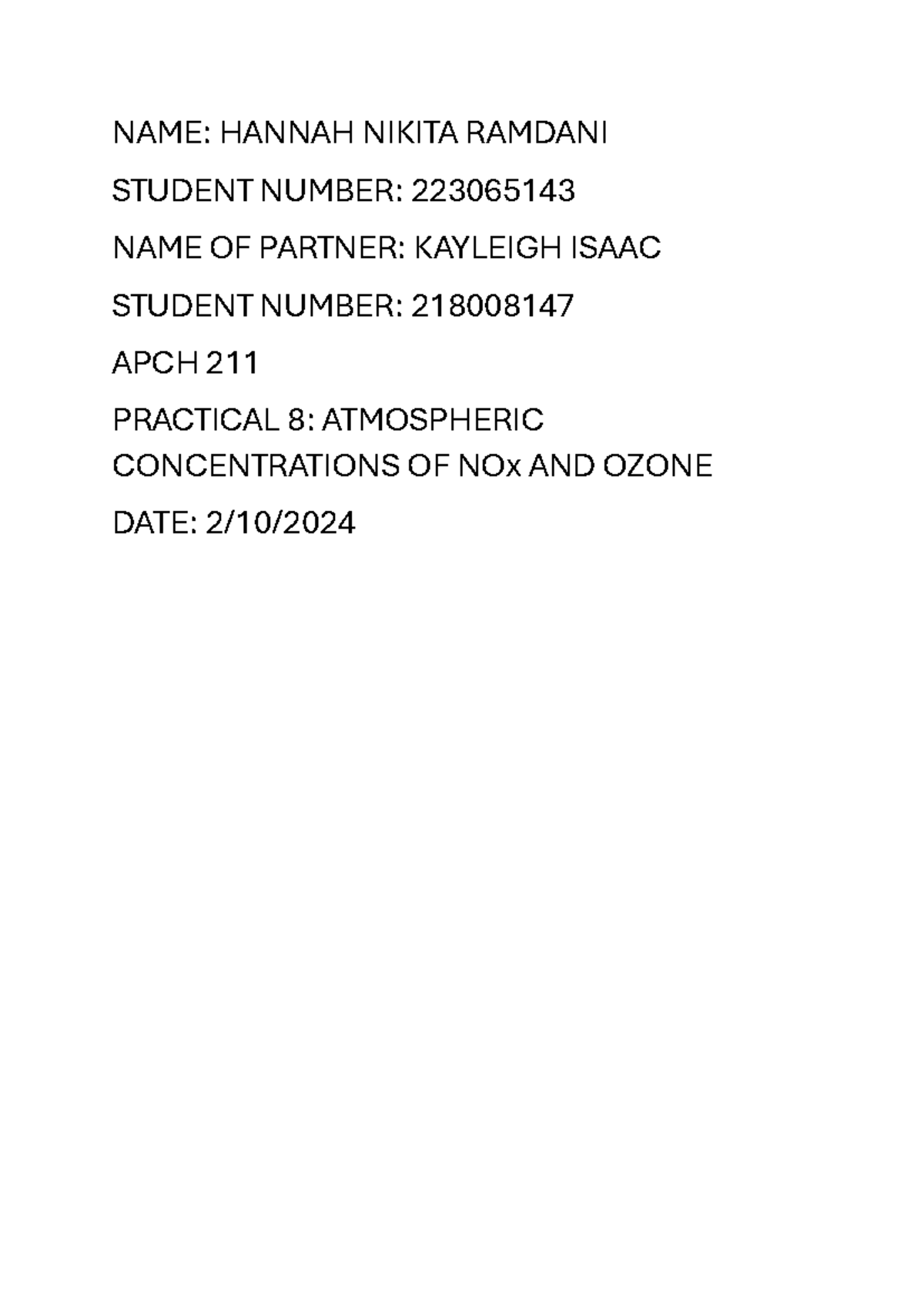 Apch 211 prac 8 - prac report for prac 8 - NAME: HANNAH NIKITA RAMDANI STUDENT NUMBER: 223065143 ...