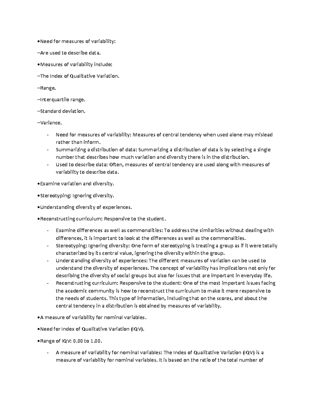 Lecture notes unit 4 - •Need for measures of variability: Are used to ...
