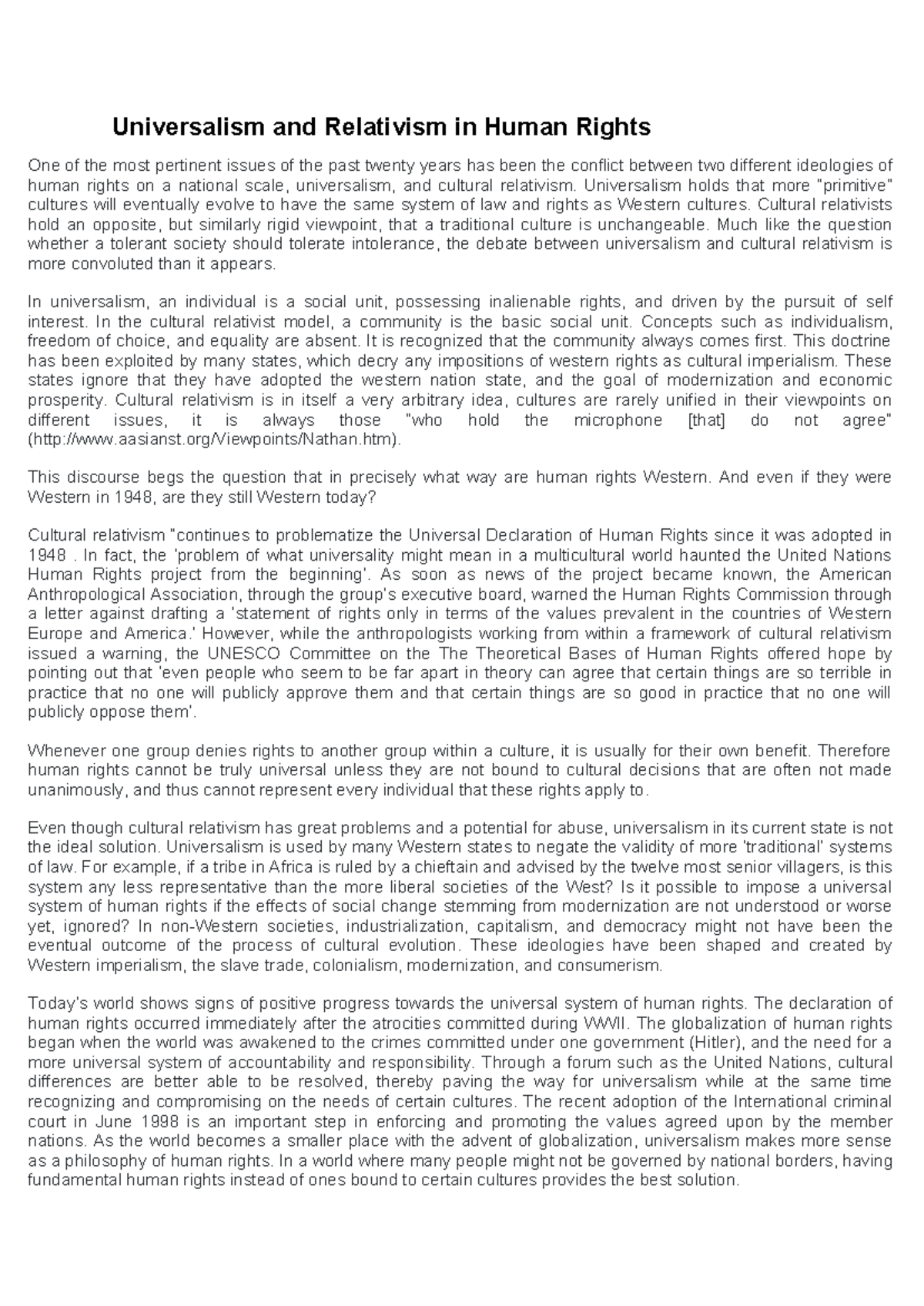 Universalism and Relativism in Human Rights - Universalism holds that ...