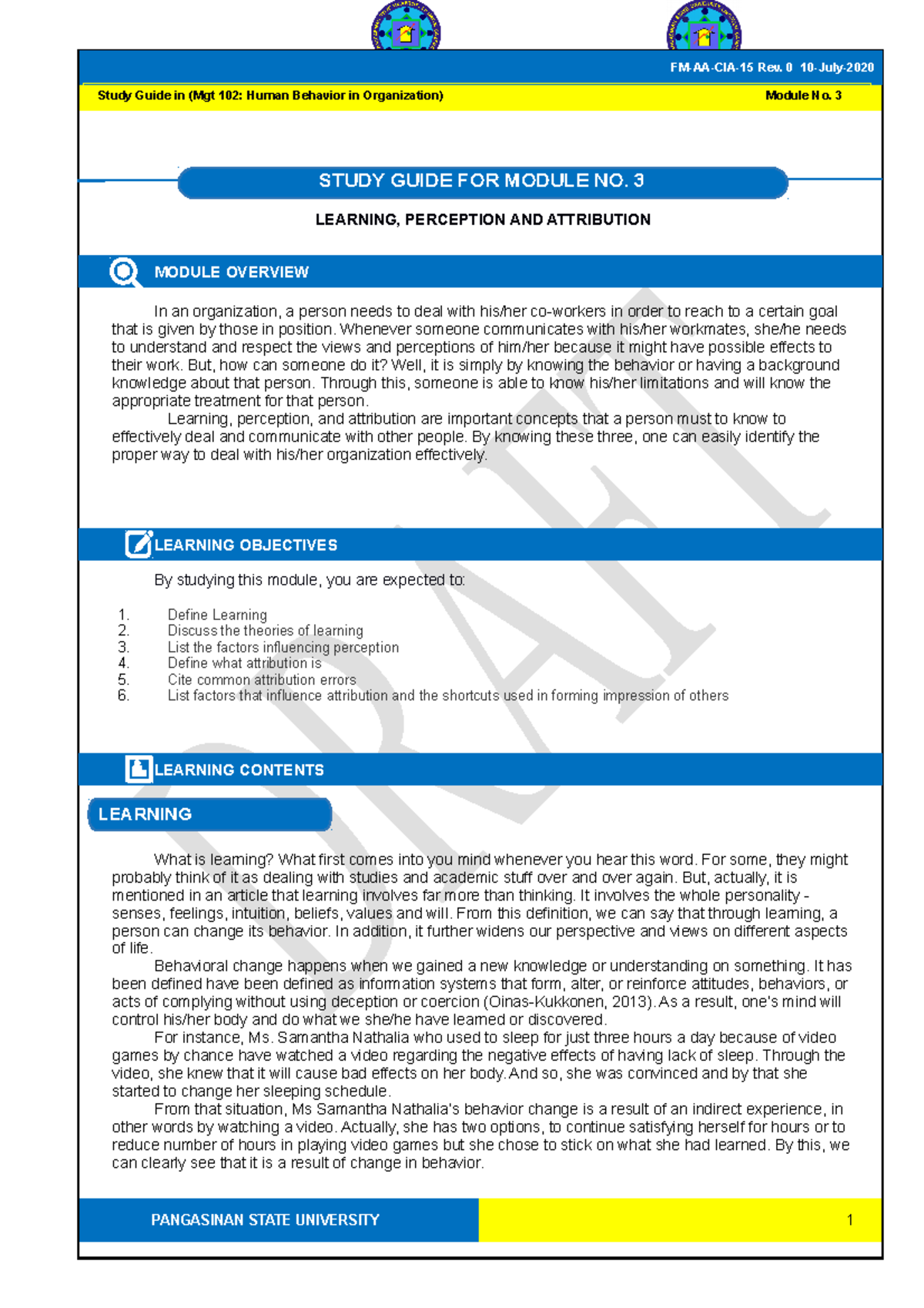 SG 3 - ms. klestira - LEARNING, PERCEPTION AND ATTRIBUTION MODULE OVERVIEW In an organization, a ...
