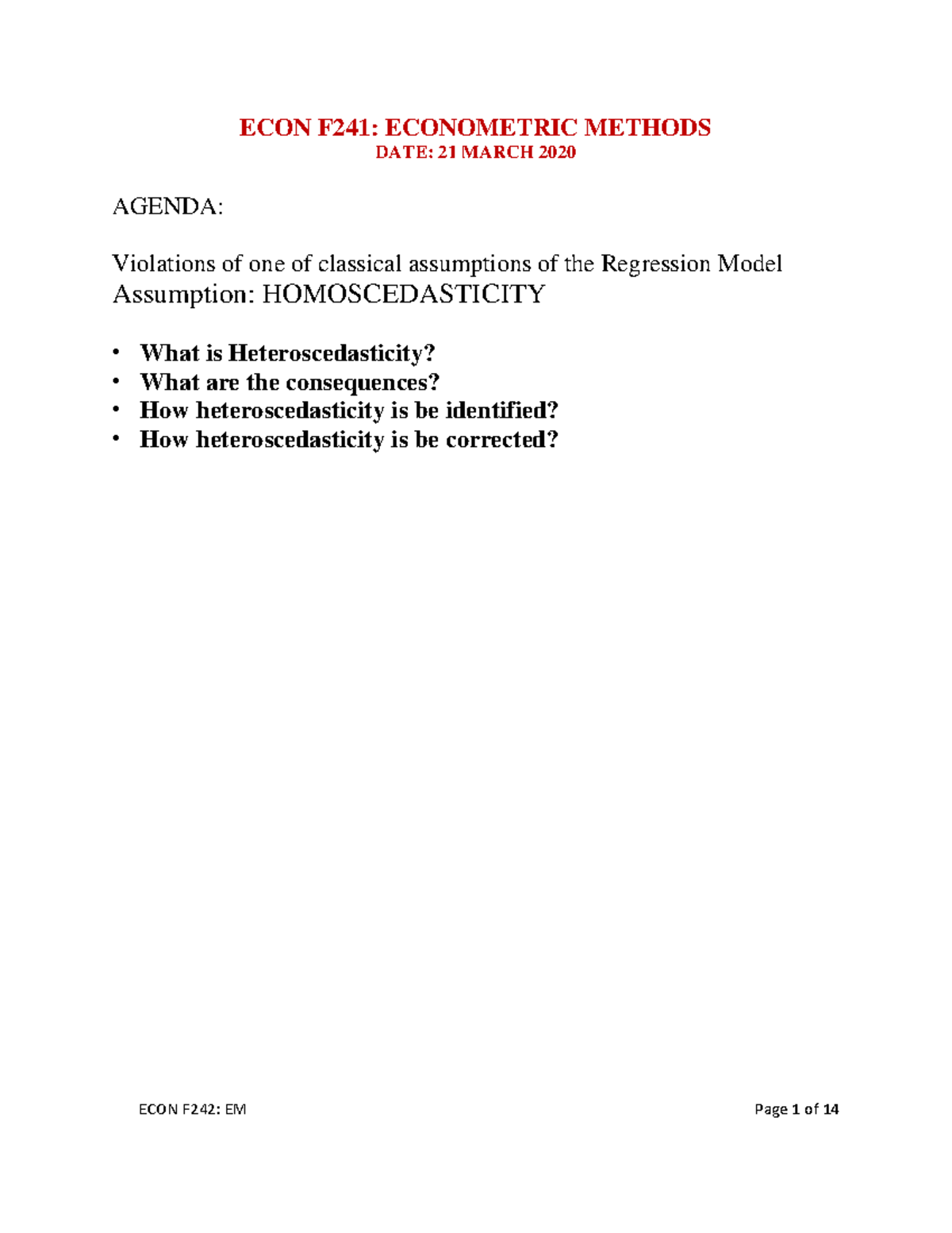 ECON F241 EM Heteroskedasticity - ECON F241: ECONOMETRIC METHODS DATE: 21 MARCH 2020 AGENDA ...