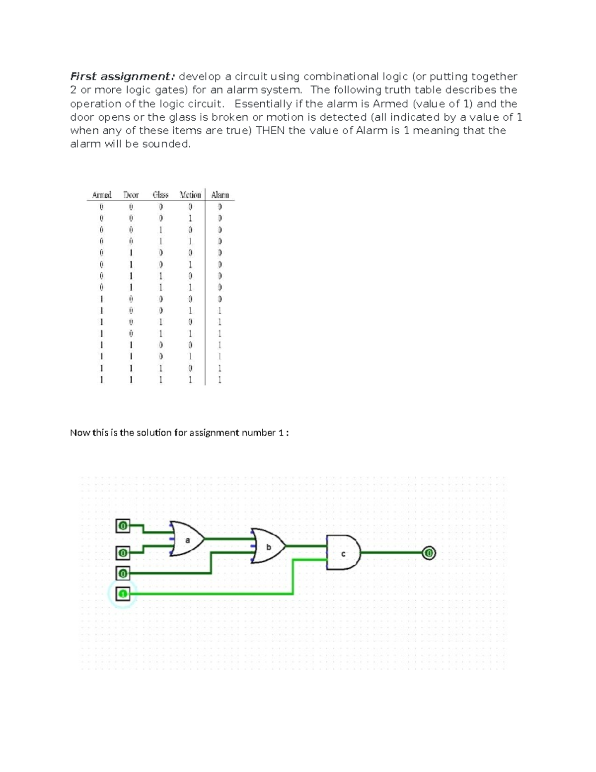 Written assignment 2 - First assignment: develop a circuit using combinational logic (or putting ...
