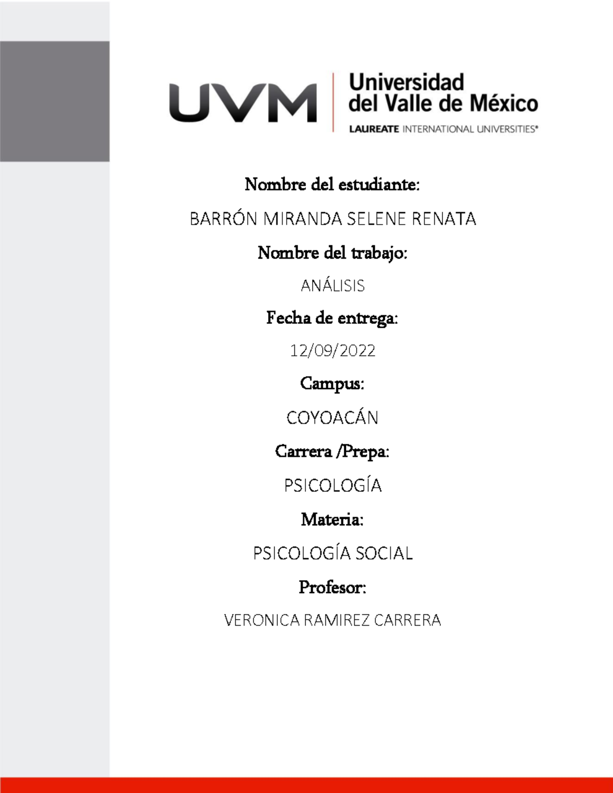 A3 SRBM - Analisis - Nombre del estudiante: BARRÓN MIRANDA SELENE ...