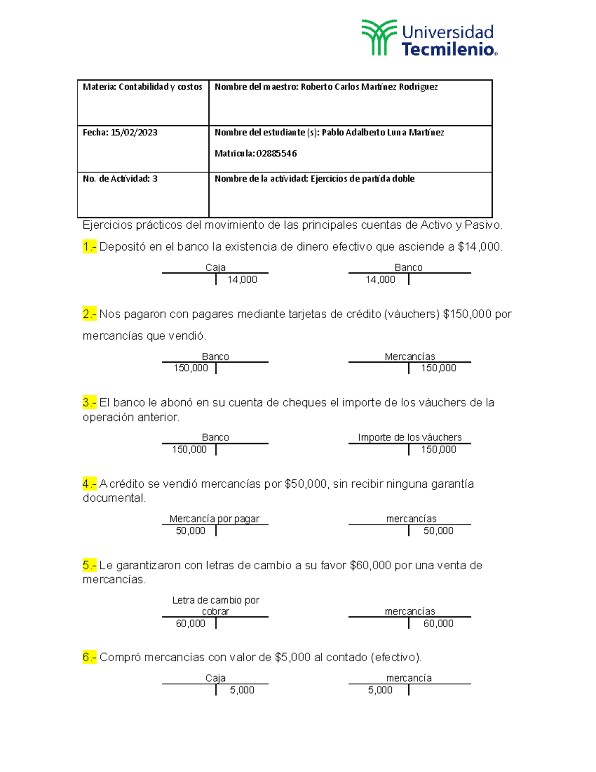 Actividad 3 - Ejercicios prácticos del movimiento de las principales ...