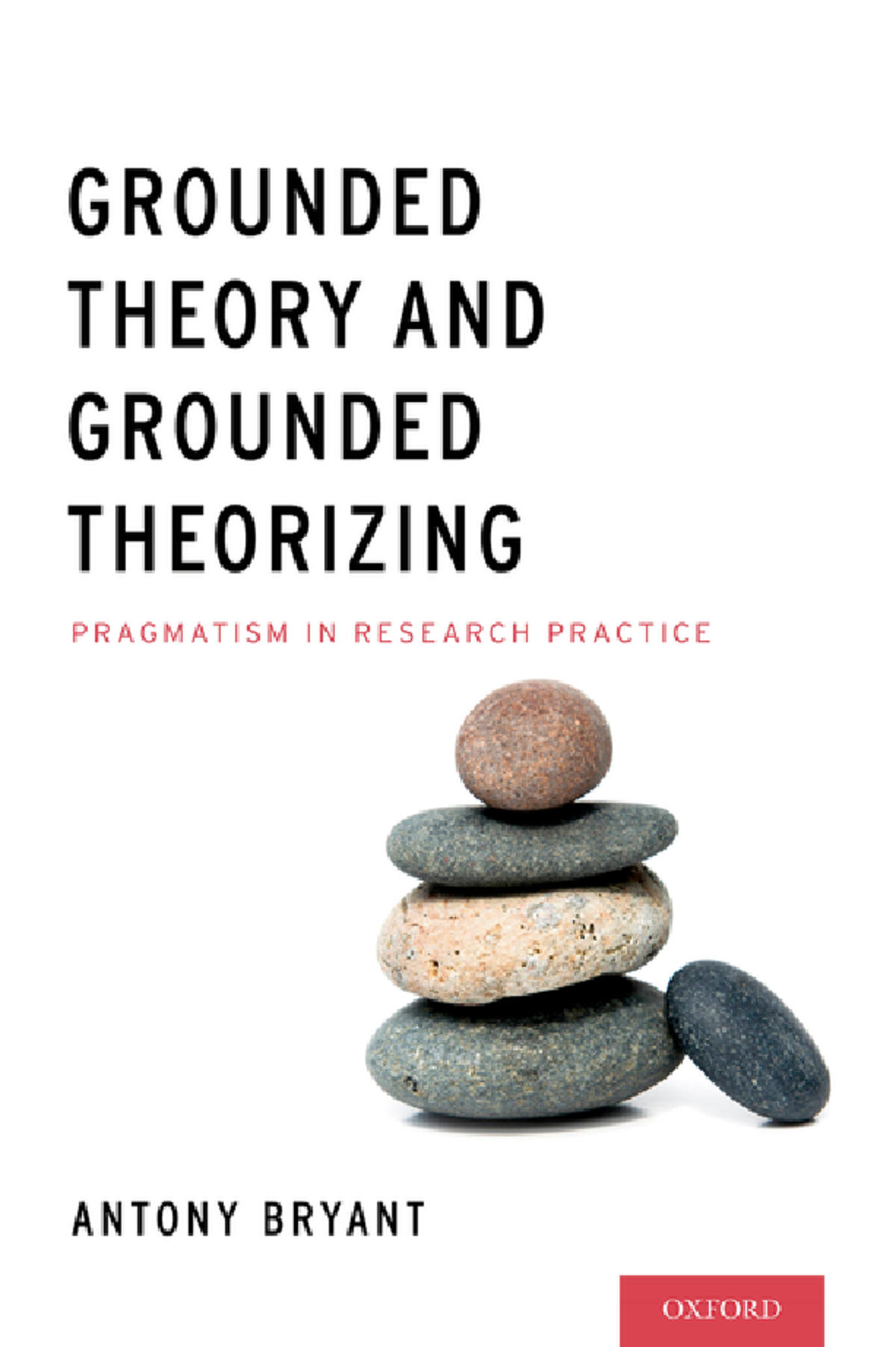 Grounded Theory - It furthers the University’s objective of excellence ...