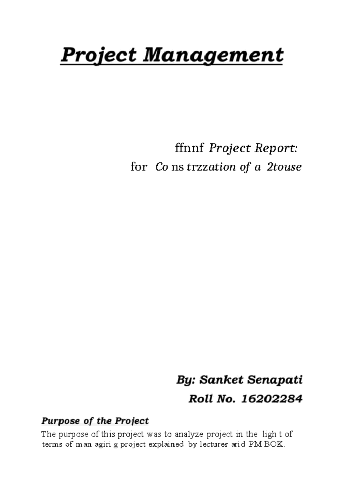 Project management assignment - ffnnf Project Report: for Co ns ...