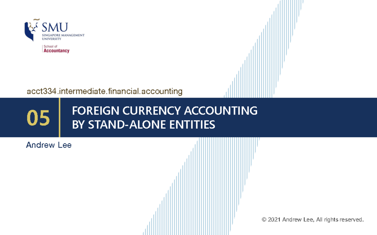 IFA Lesson 5 slides (Foreign currency accounting) - acct334 ...