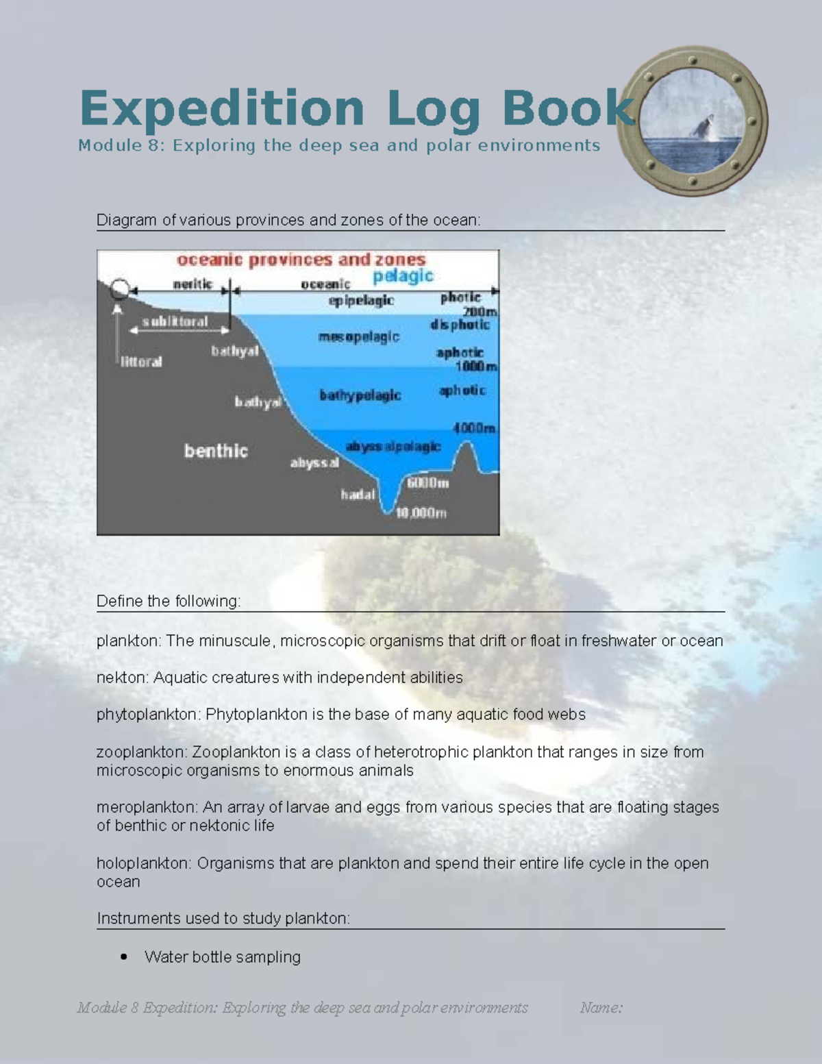 Log Book 8 - Logbook 8 - Module 8: Exploring the deep sea and polar ...