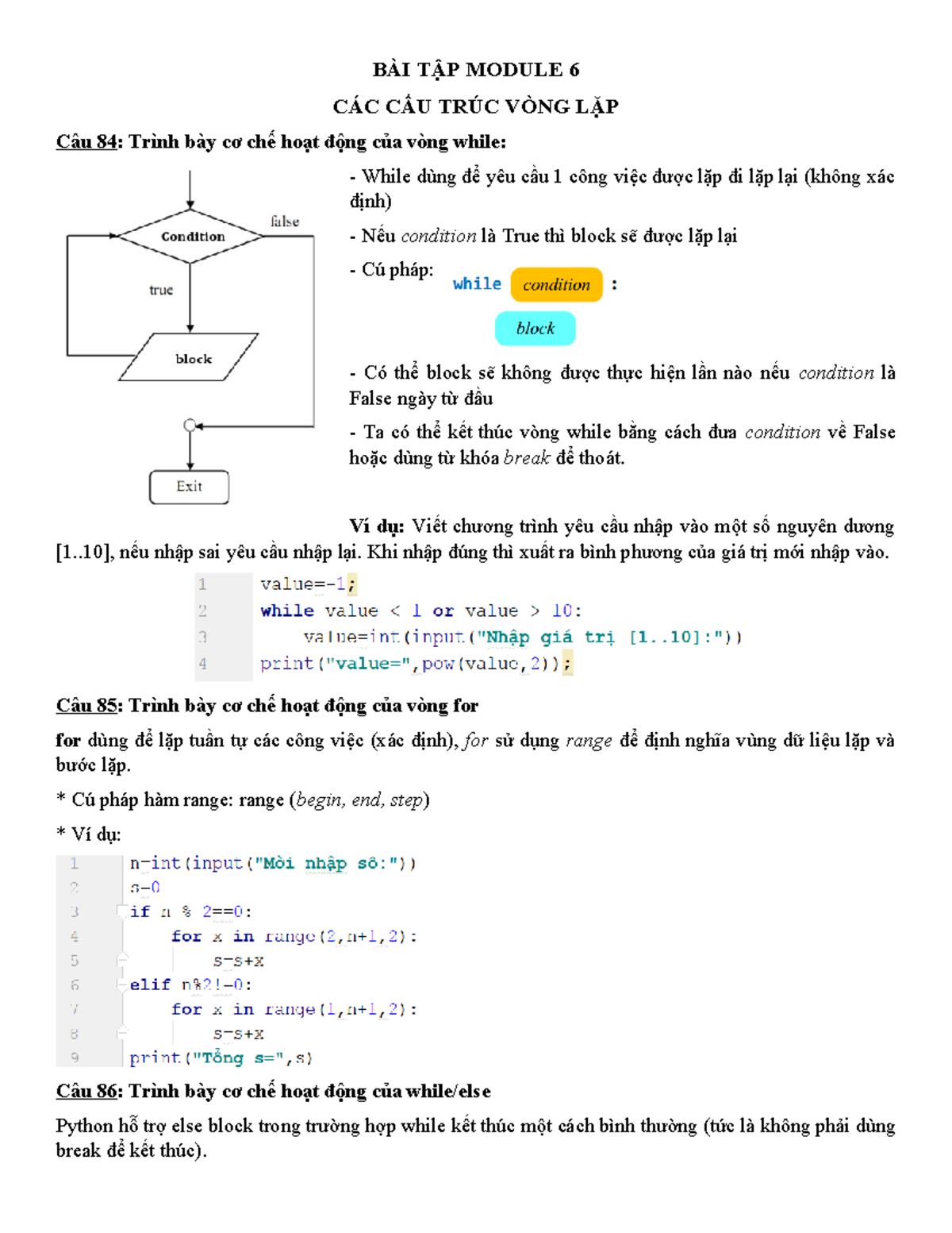 Module 06 tu duy lap trinh - BÀI TẬP MODULE 6 CÁC CẤU TRÚC VÒNG LẶP Câu 84 : Trình bày cơ chế ...