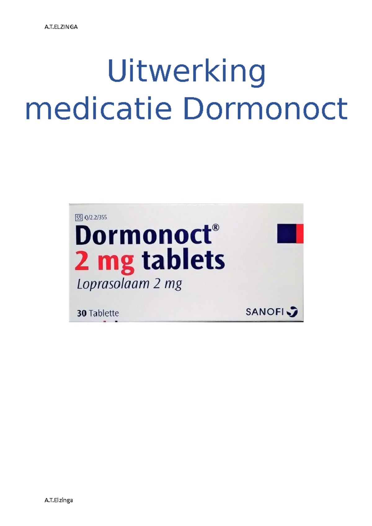 Uitwerking medicatie Dormonoct - Uitwerking medicatie Dormonoct ...