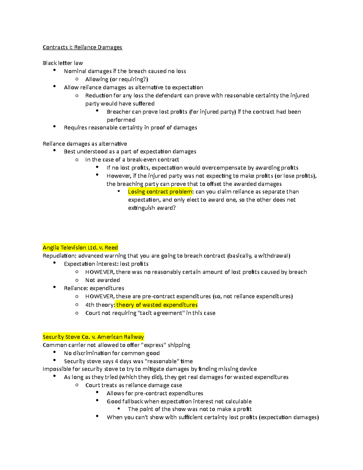 Contracts I: Reliance Damages - v. Reed Repudiation: advanced warning ...