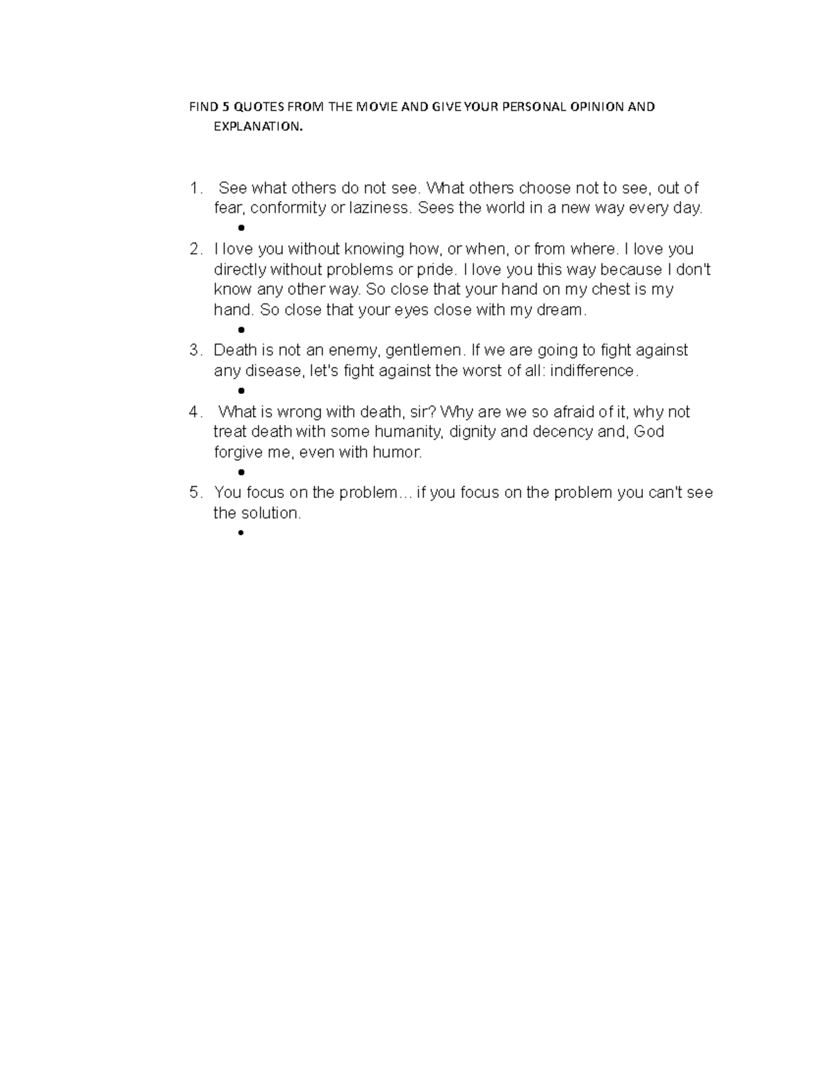 FIND 5 Quotes FROM THE Movie AND GIVE YOUR Personal Opinion AND ...