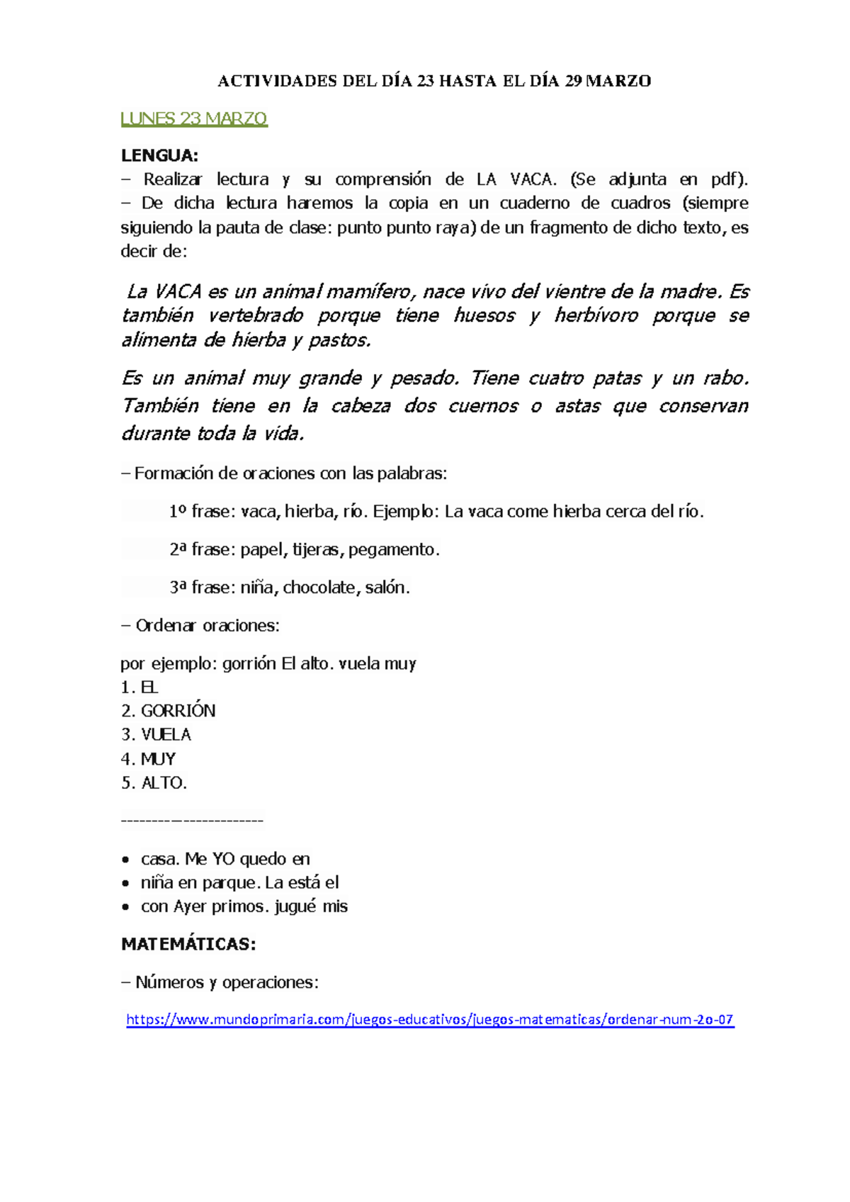 Las vacas - ACTIVIDADES DEL DÍA 23 HASTA EL DÍA 29 MARZO LUNES 23 MARZO ...