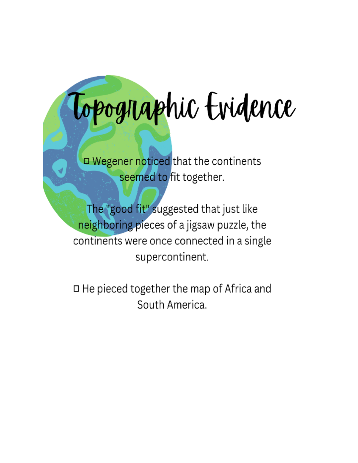 Topographic-Evidence - Topographic Evidence Wegener noticed that the ...