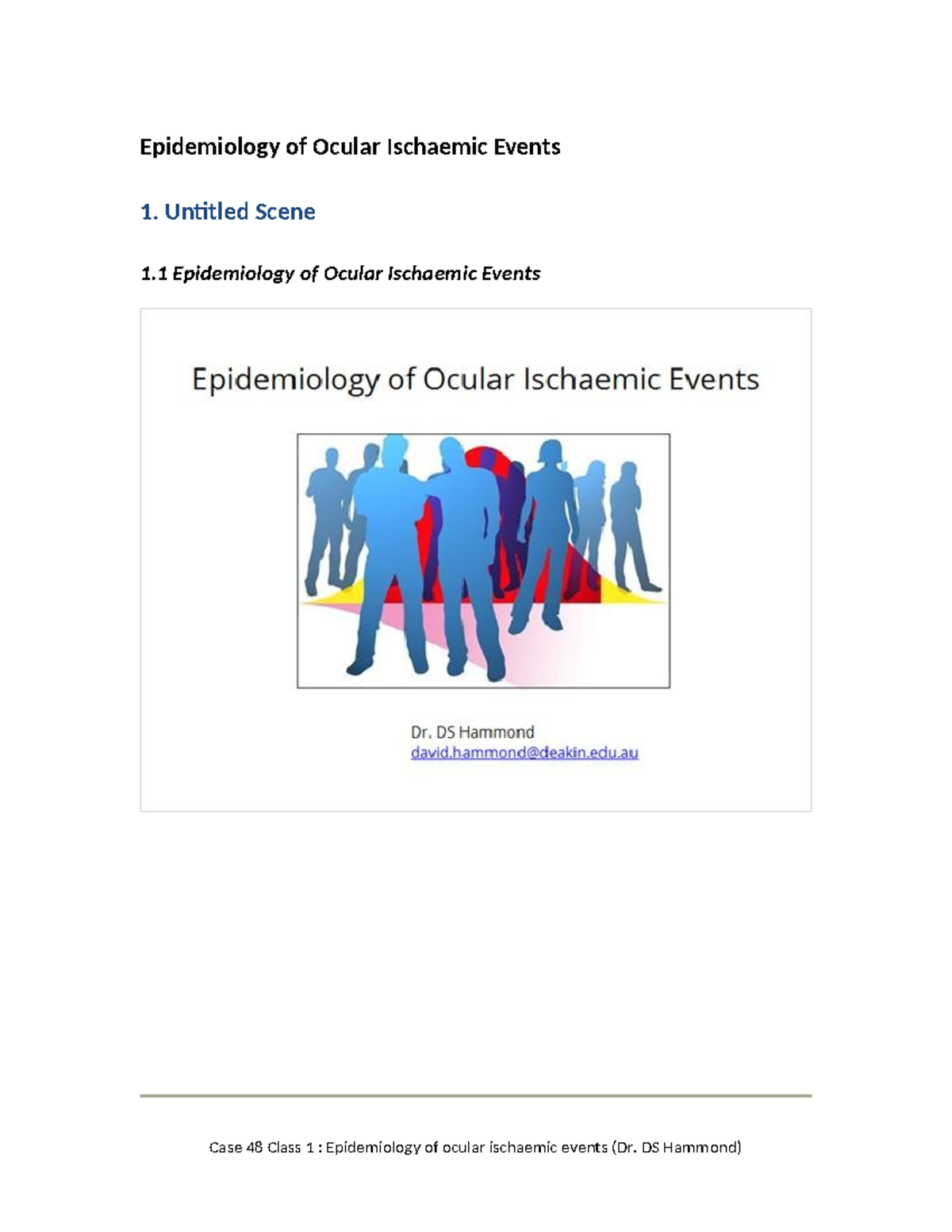 Epidemiology of Ocular Ischaemic Events - HMO702 - Untitled Scene 1 ...