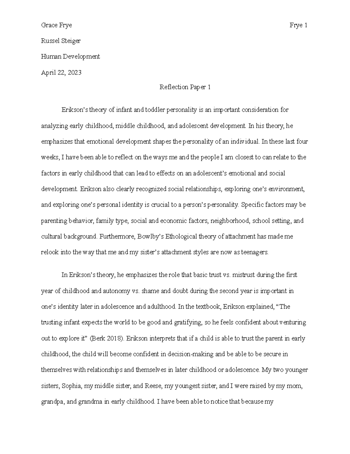Reflection Paper 1 - Grace Frye Frye 1 Russel Steiger Human Development April 22, 2023 ...