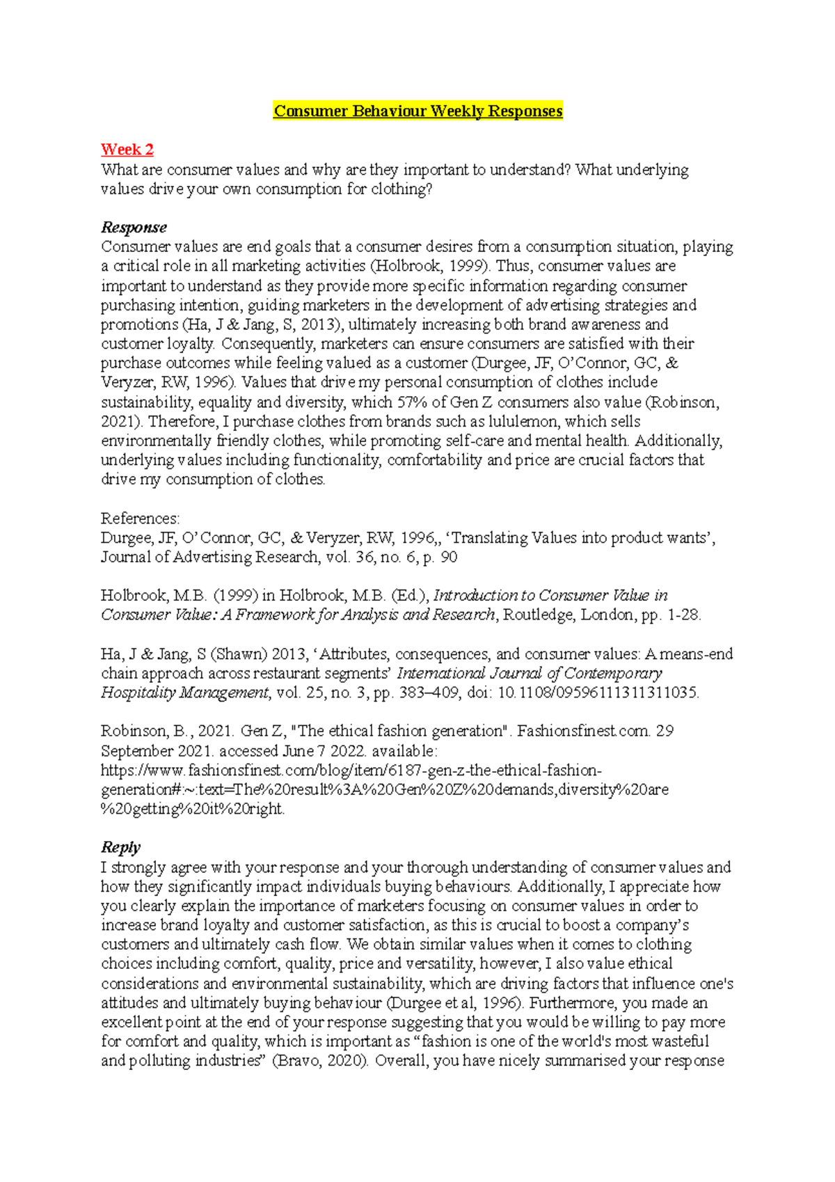 Consumer Behaviour Weekly Responses - Thus, consumer values are ...
