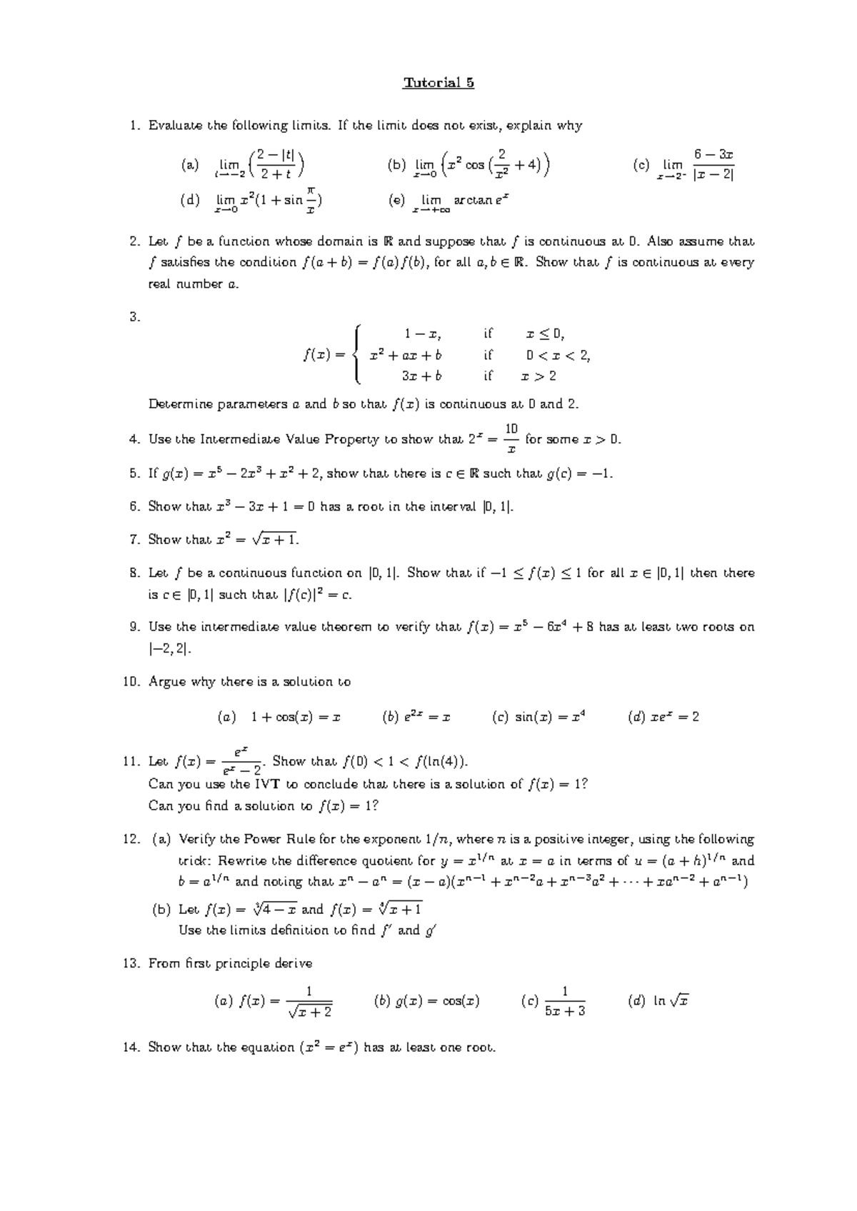 Tut5 - tut 5 - Tutorial 5 Evaluate the following limits. If the limit does not exist, explain ...