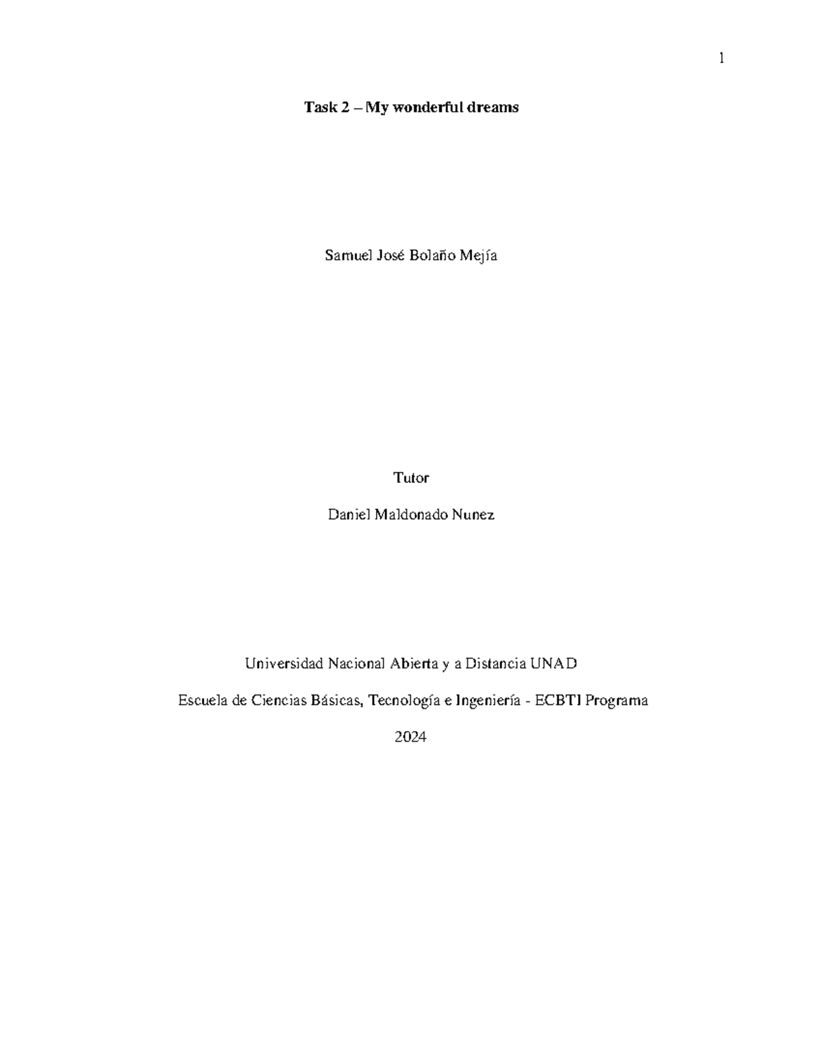 Task 2 – My wonderful dreams - Task 2 – My wonderful dreams Samuel José ...