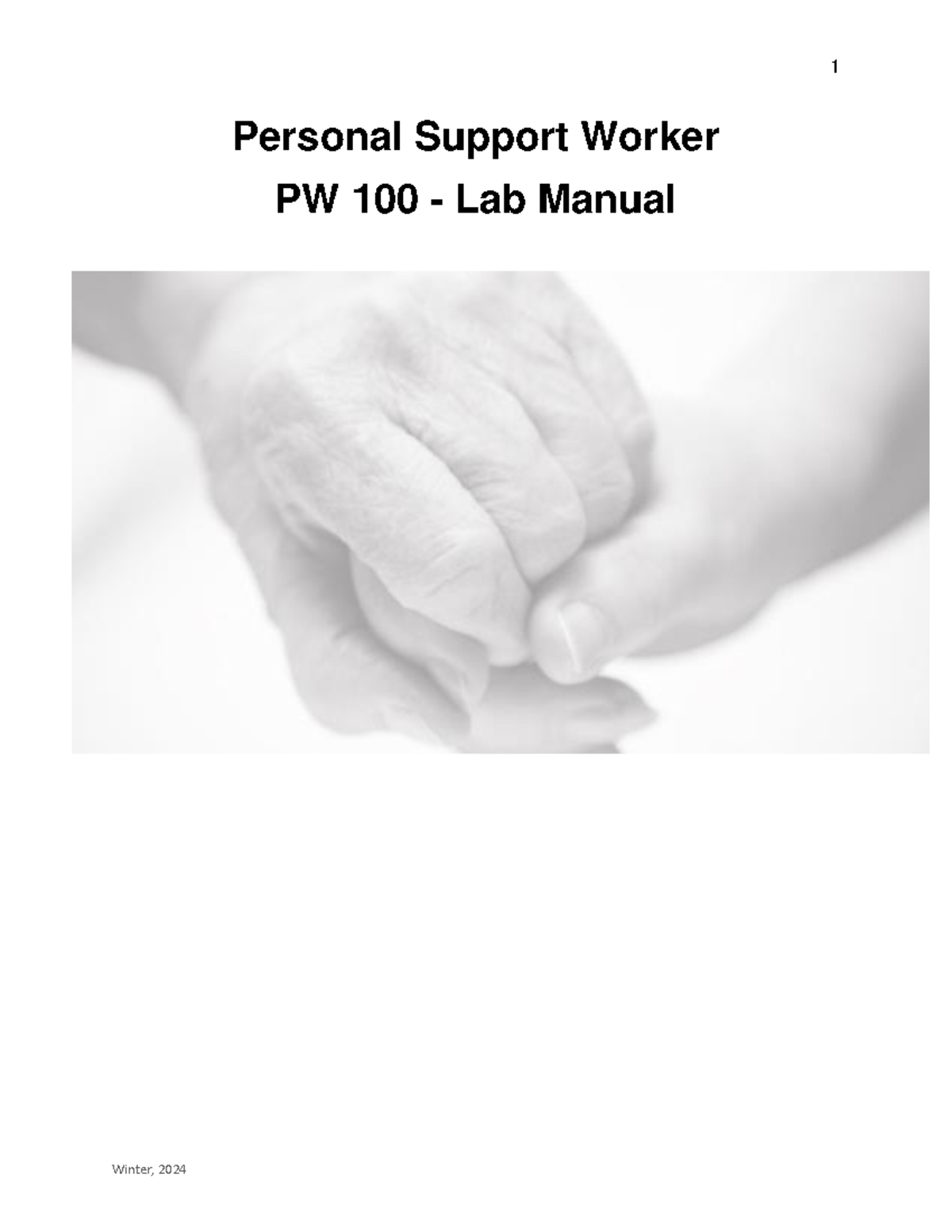 PW 100 Lab Manual Winter 2024 - Personal Support Worker PW 100 - Lab ...