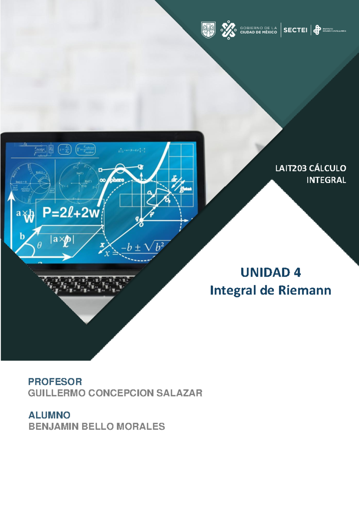 U4A2 Benjamin Bello Morales - |||DAD 1 LAIT203 CÁLCULO INTEGRAL ALUMNO ...