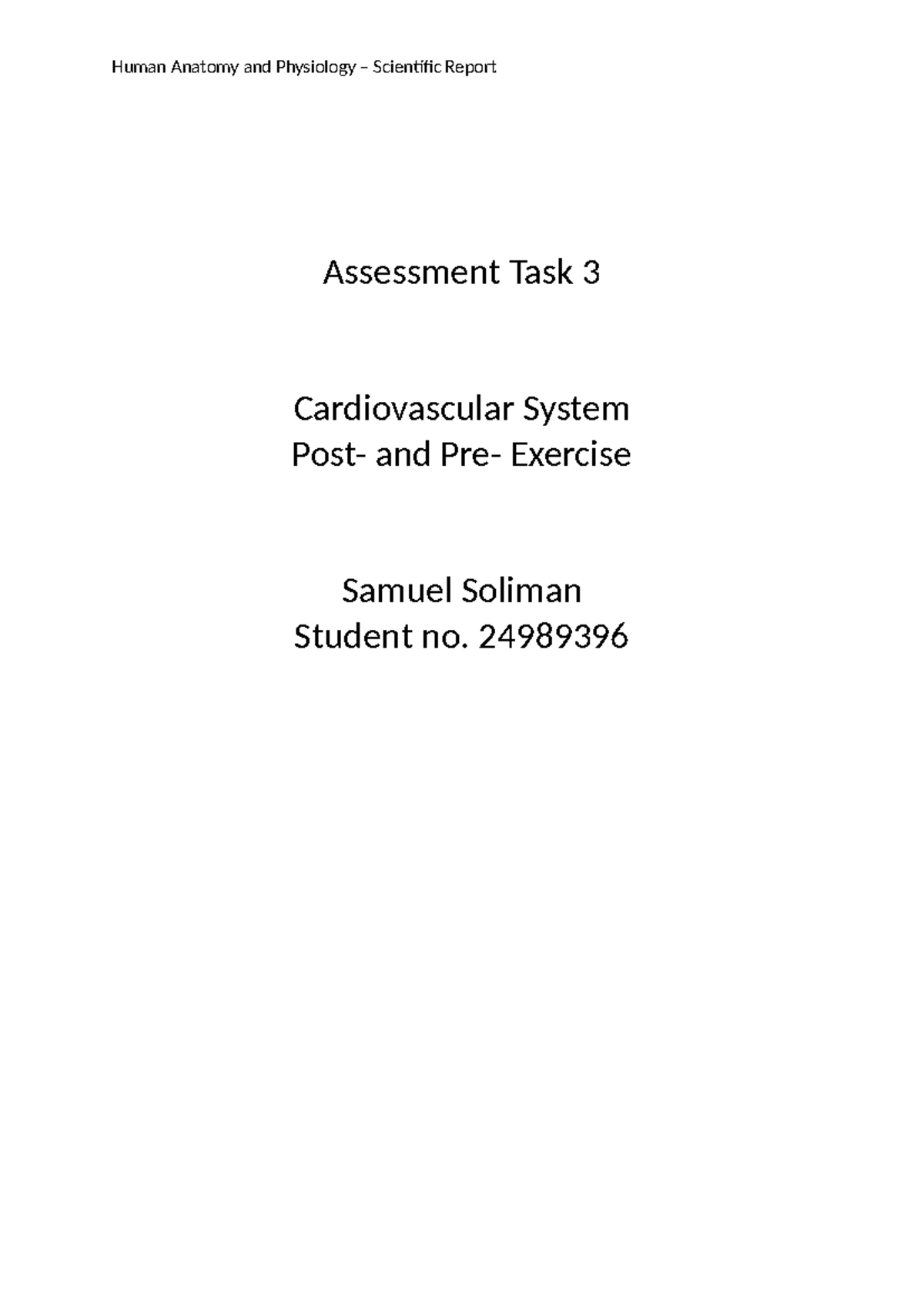 HAP TK3 - assessment 3 - Assessment Task 3 Cardiovascular System Post ...
