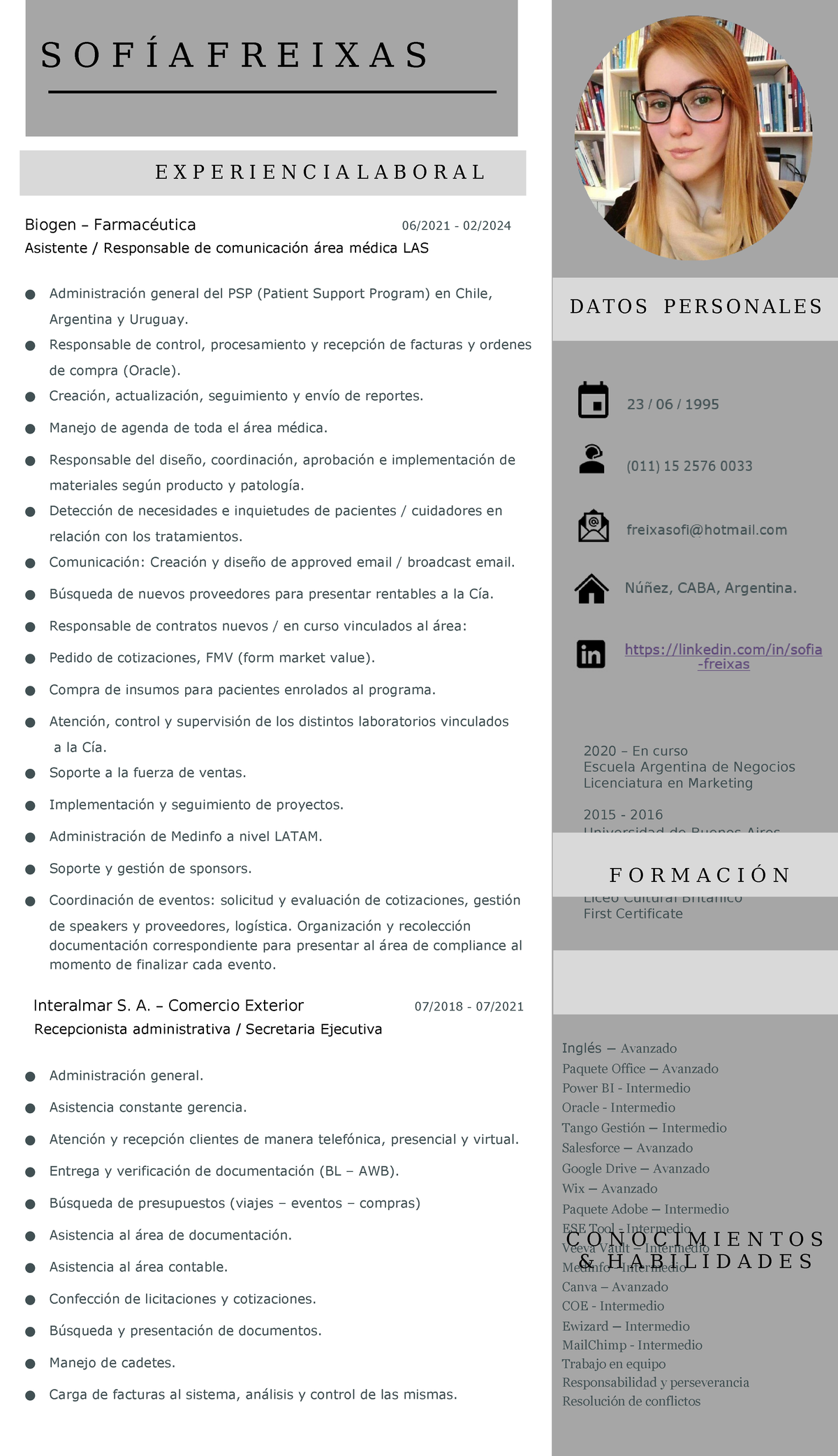 Sofia Freixas CV - kjgsdfjecq - Biogen – Farmacéutica 06 / 2021 - 02 / 2024 Asistente ...