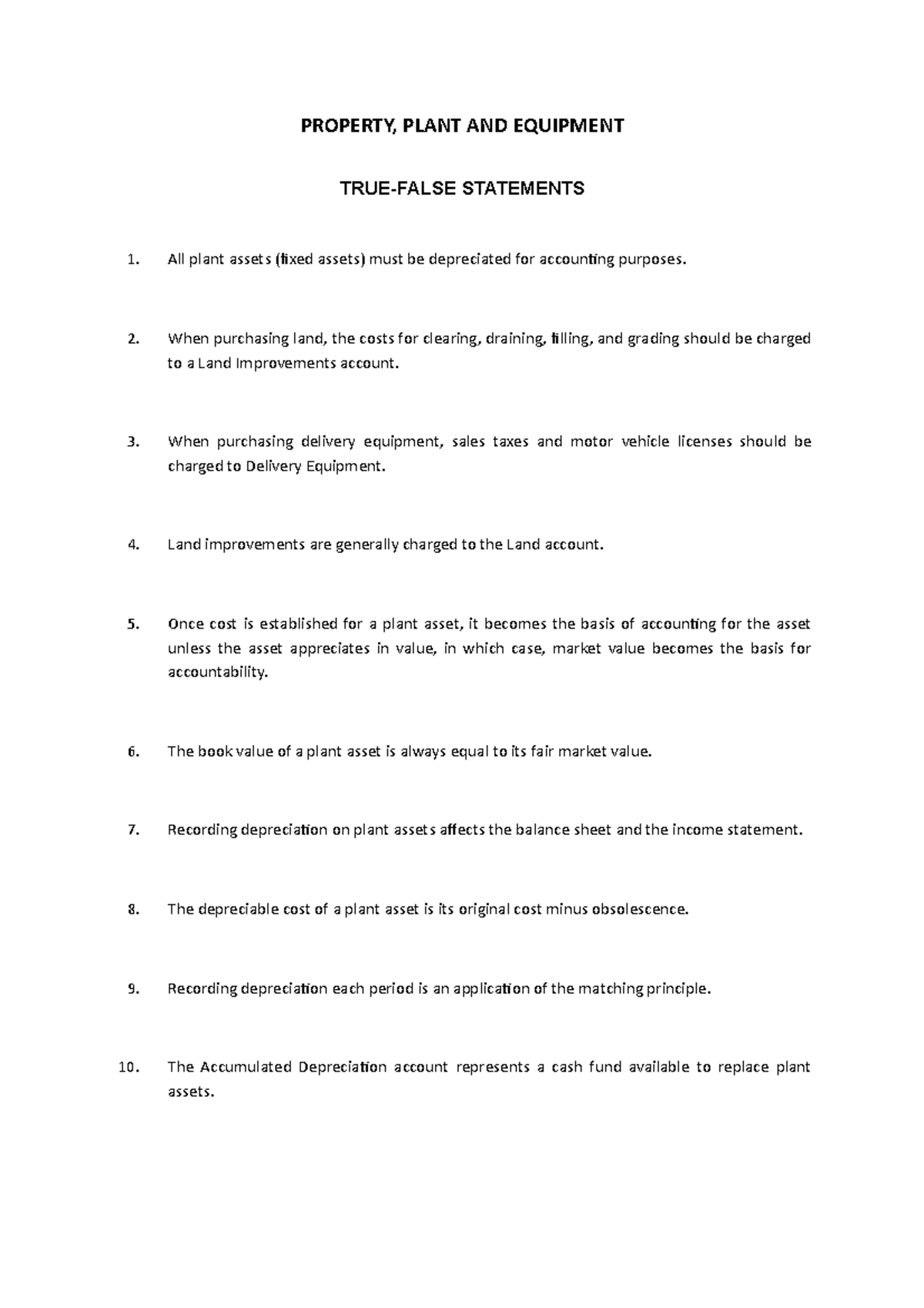 PPE Exercise - ppe - PROPERTY, PLANT AND EQUIPMENT TRUE-FALSE ...