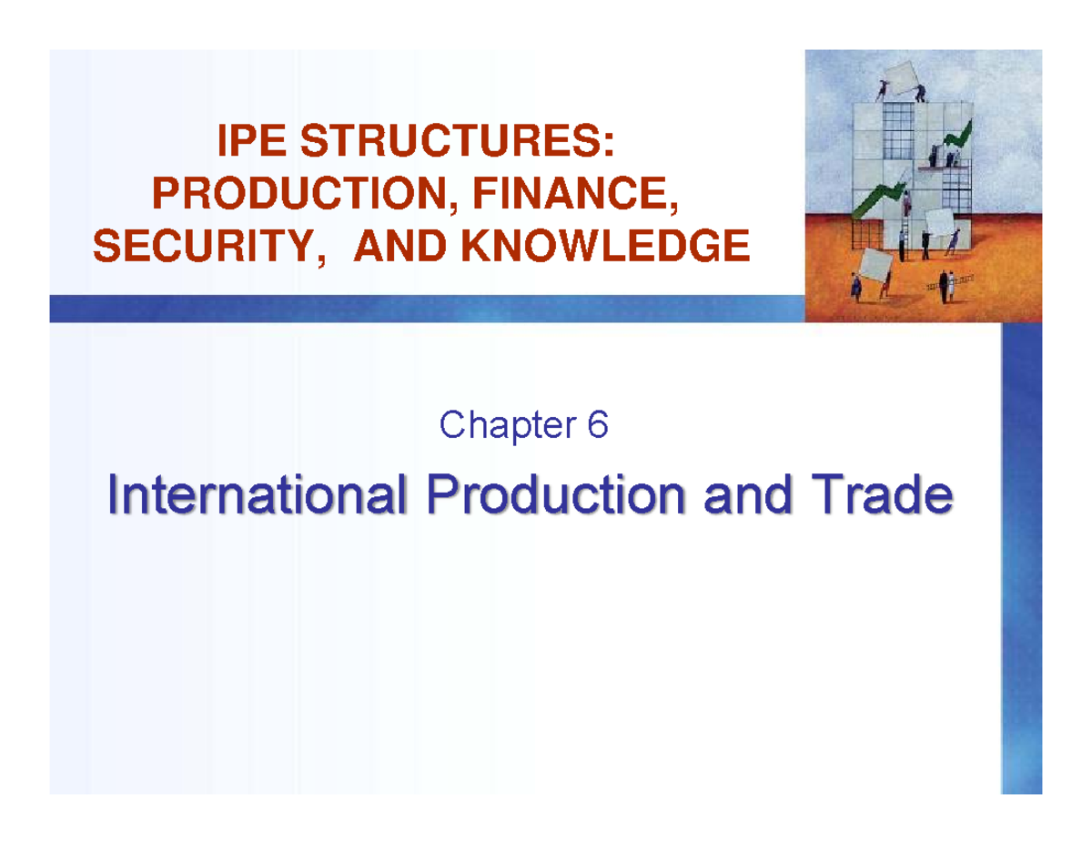 Chapter 06 Int. Production and Ttrade - IPE STRUCTURES: PRODUCTION ...