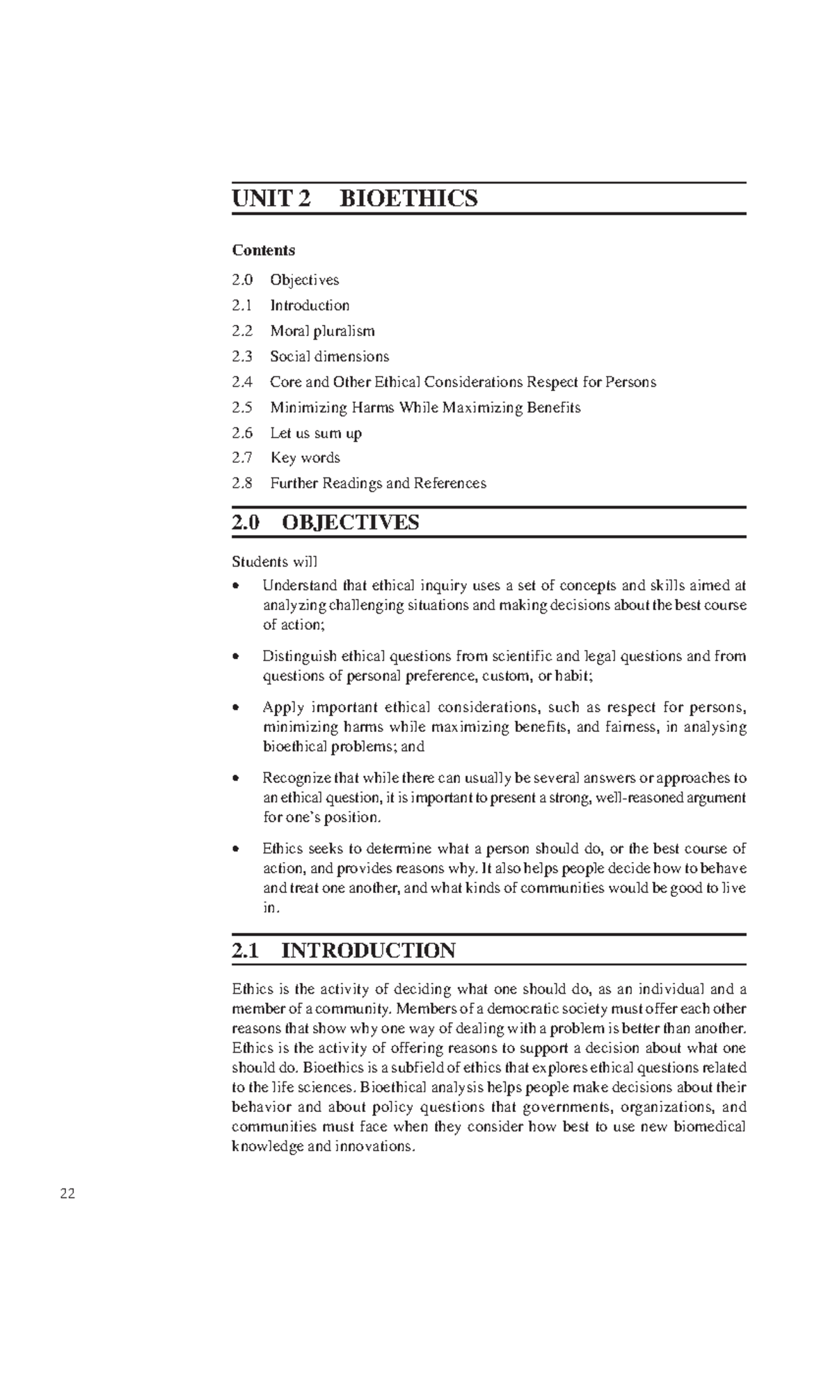 Bioethics Introduction - 22 Applied Ethics UNIT 2 BIOETHICS Contents 2 Objectives 2 Introduction ...