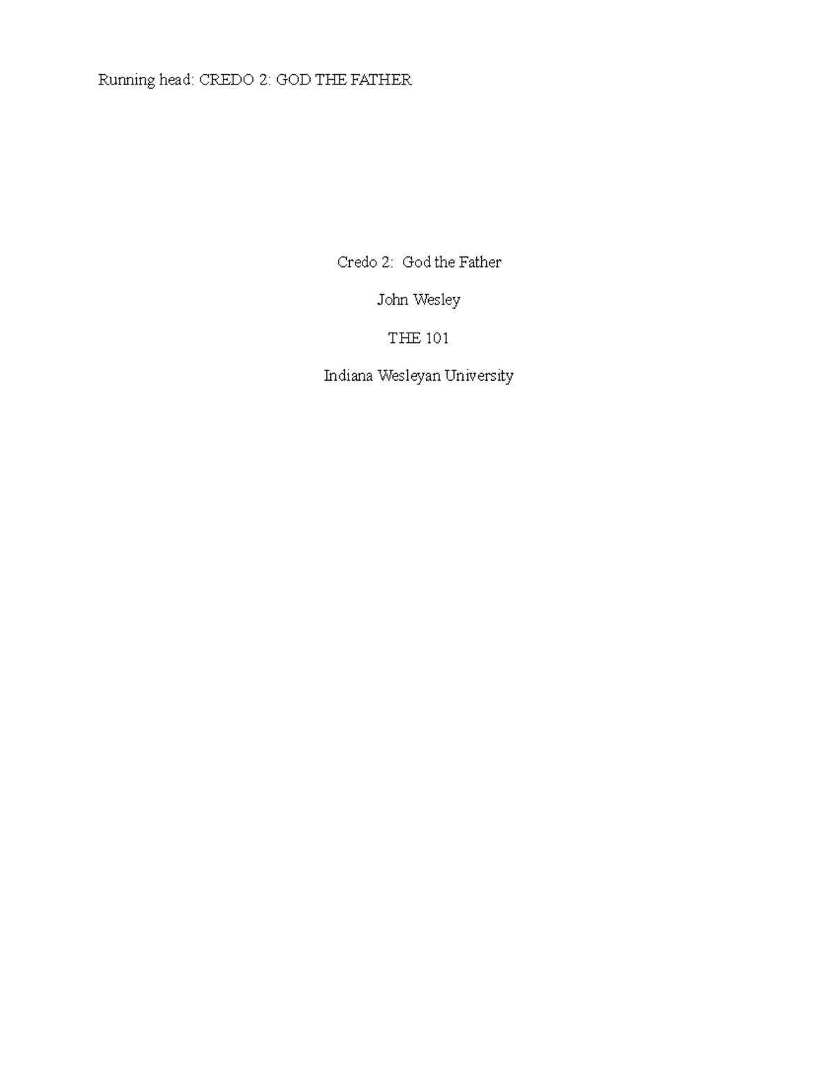 Credo 2 sample - yes - Running head: CREDO 2: GOD THE FATHER Credo 2 ...