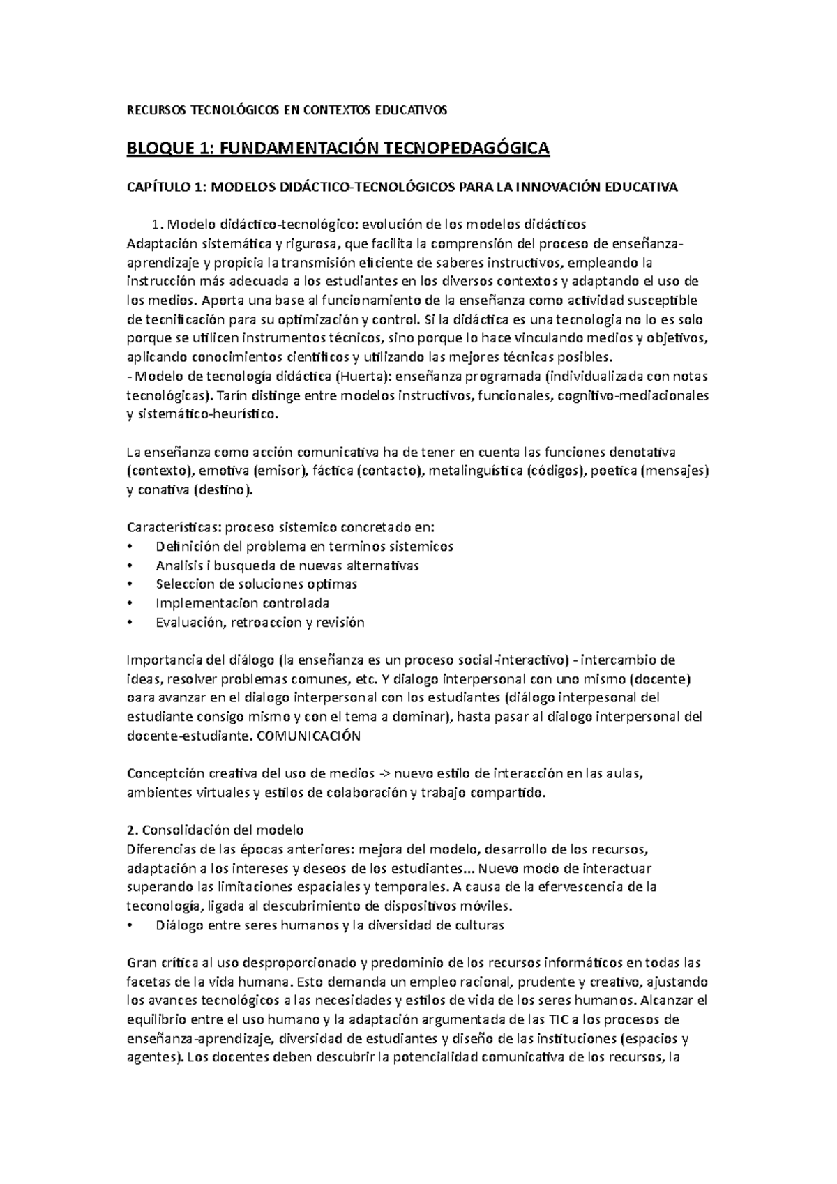 Resum Tecno - RECURSOS TECNOLÓGICOS EN CONTEXTOS EDUCATIVOS BLOQUE 1: FUNDAMENTACIÓN ...