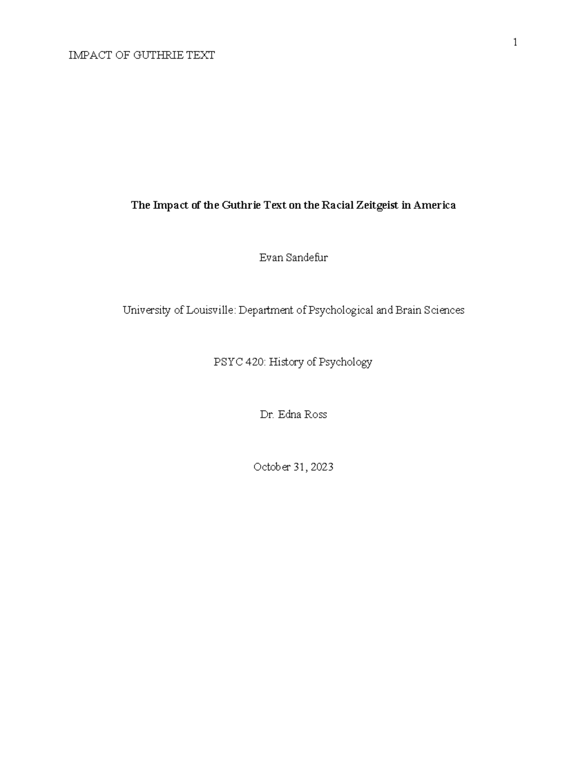 420 Paper 1 - wefwefwefwef - IMPACT OF GUTHRIE TEXT The Impact of the ...