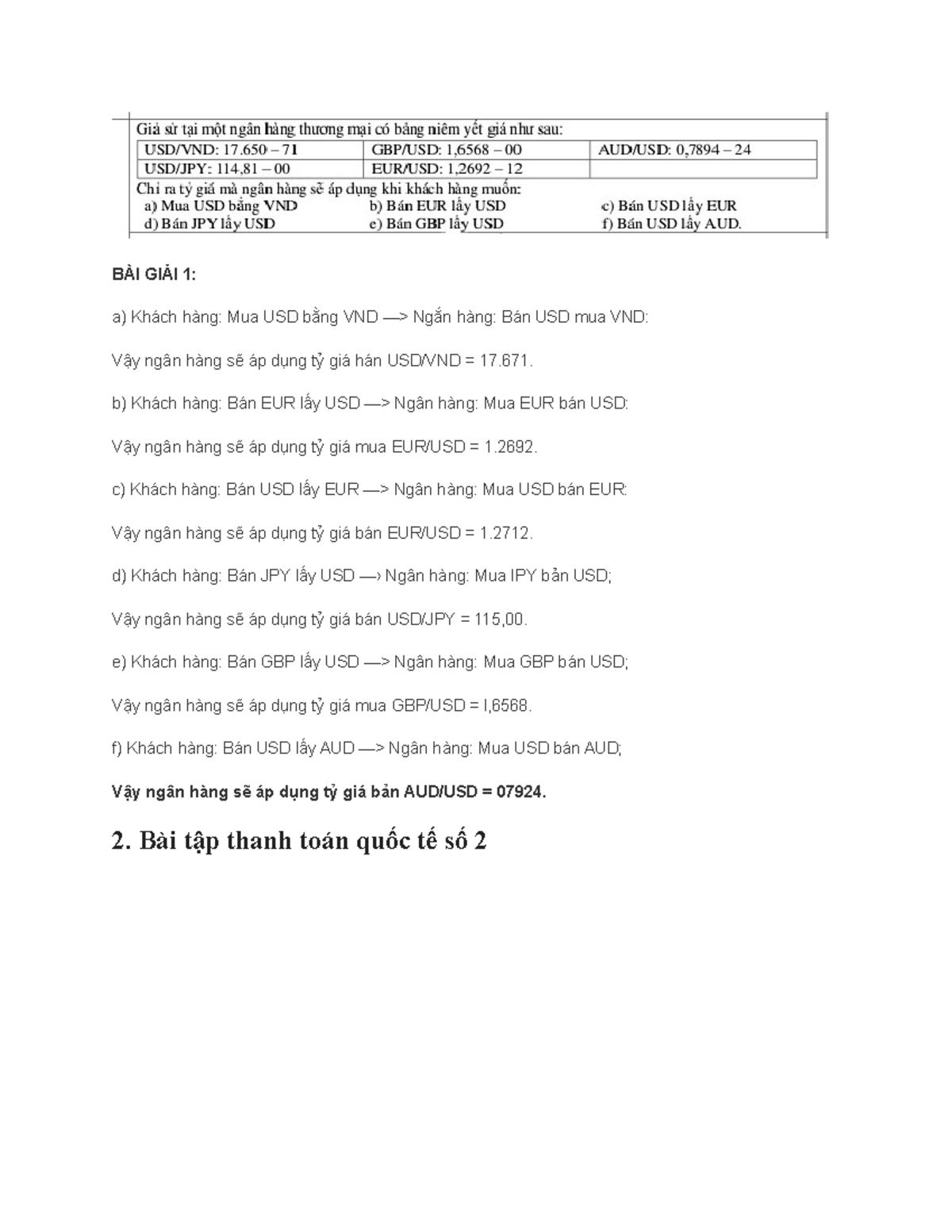 BÀI GIẢI 1 - bai tap - BÀI GIẢI 1: a) Khách hàng: Mua USD bằng VND ...