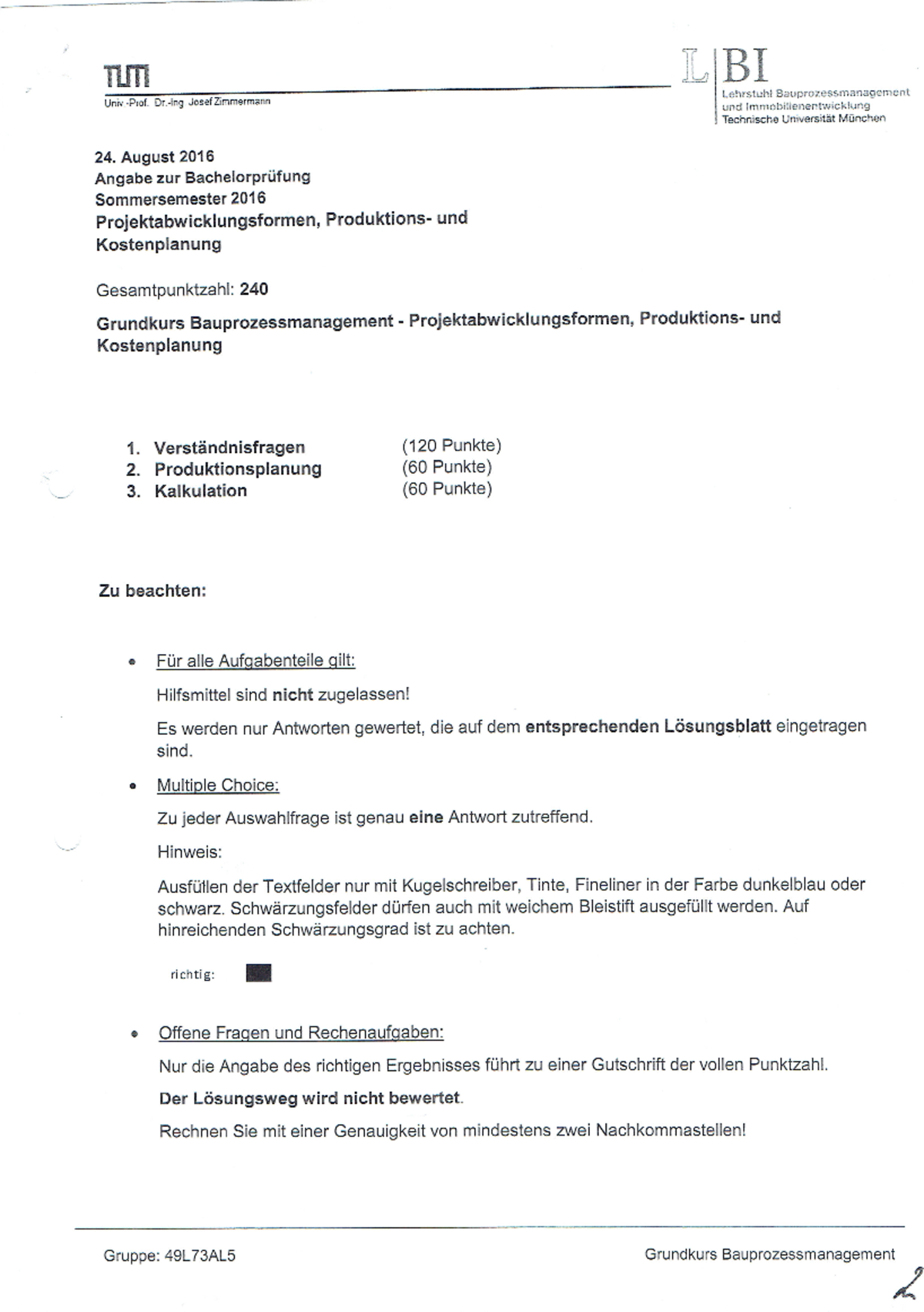 Klausur Sommersemester 2016, Fragen - Projektabwicklungsformen Produktions- u. Kostenplanung ...